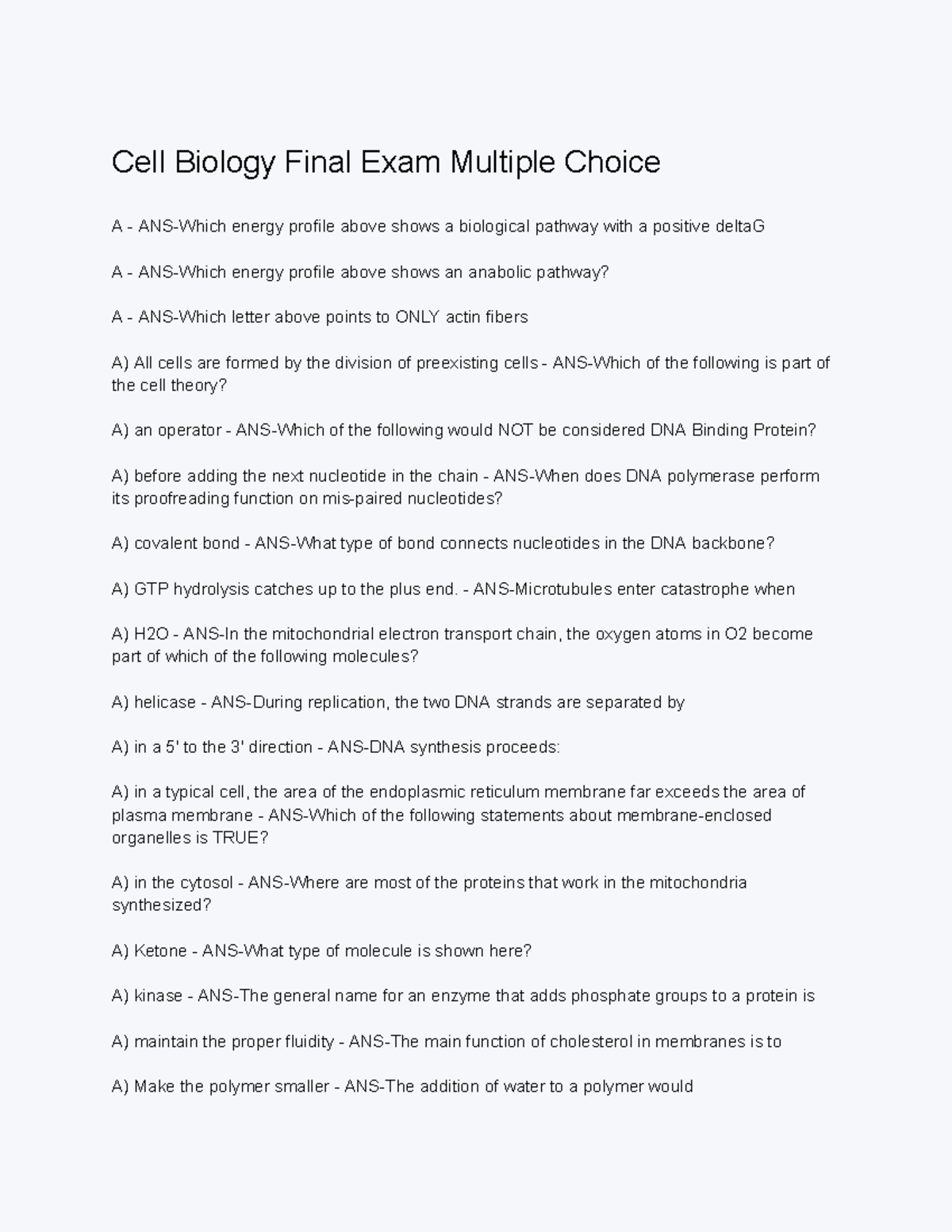 Cell Biology Final Exam Multiple Choice - ANS-Microtubules enter ...