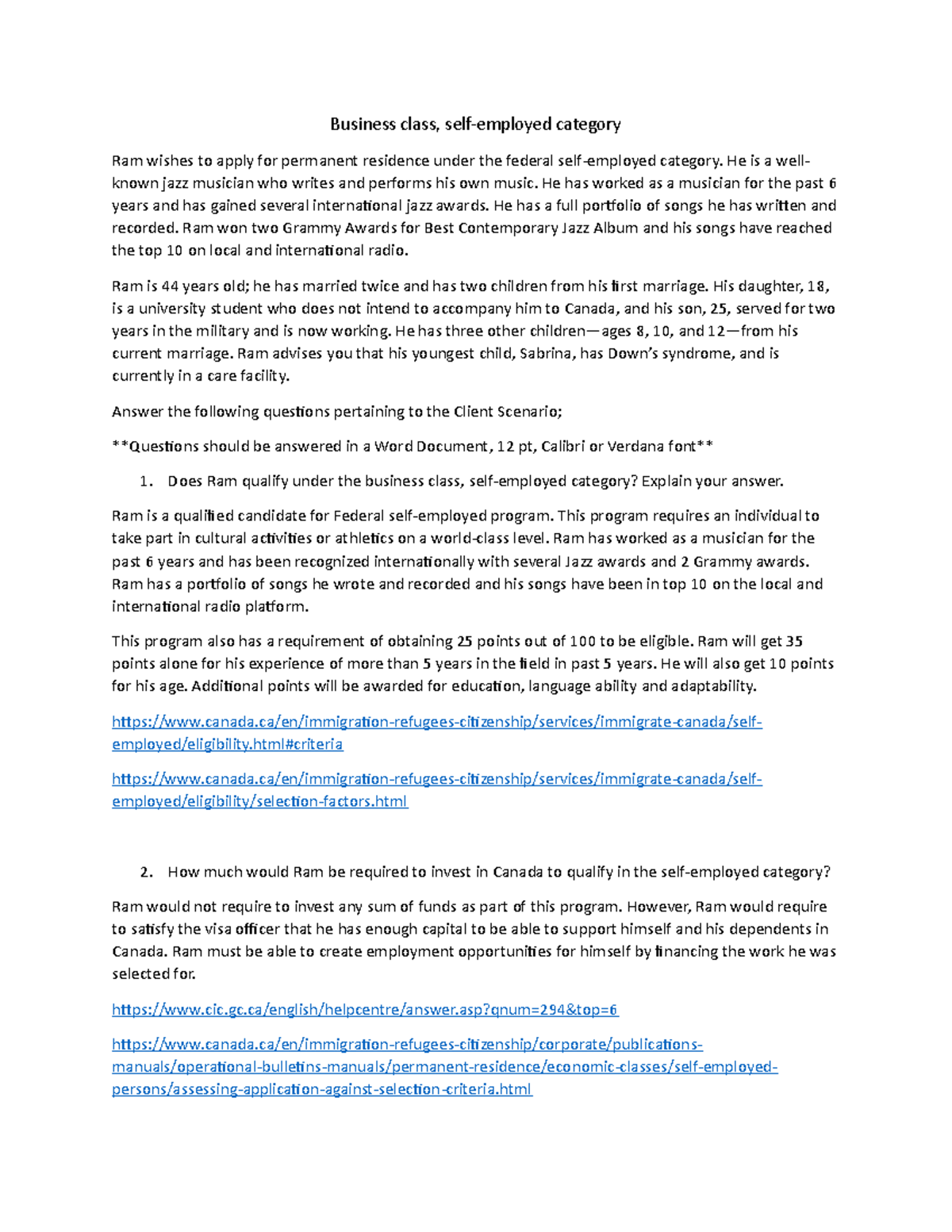 Assignment 3 - Business class, self-employed category Ram wishes to apply for permanent ...