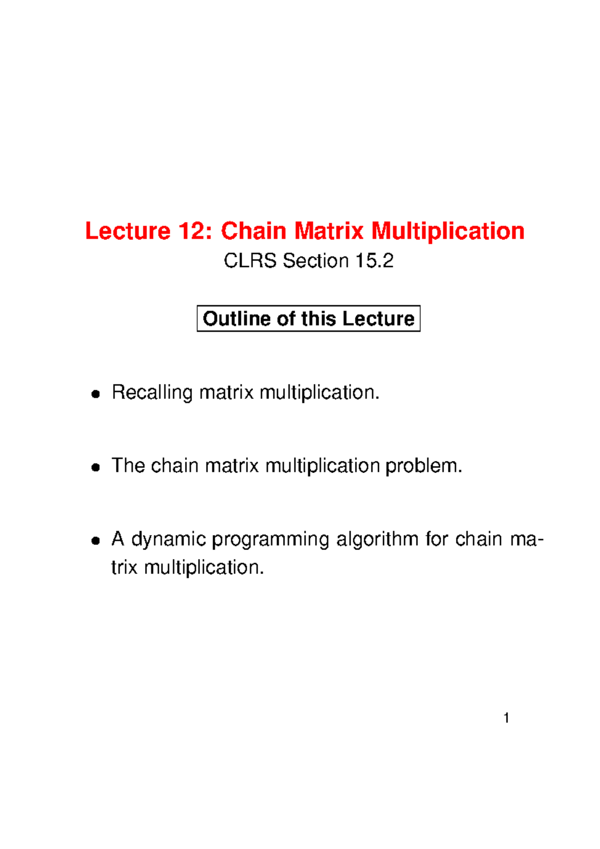 Matrixchain - giving information about matrix chain - Lecture 12: Chain ...