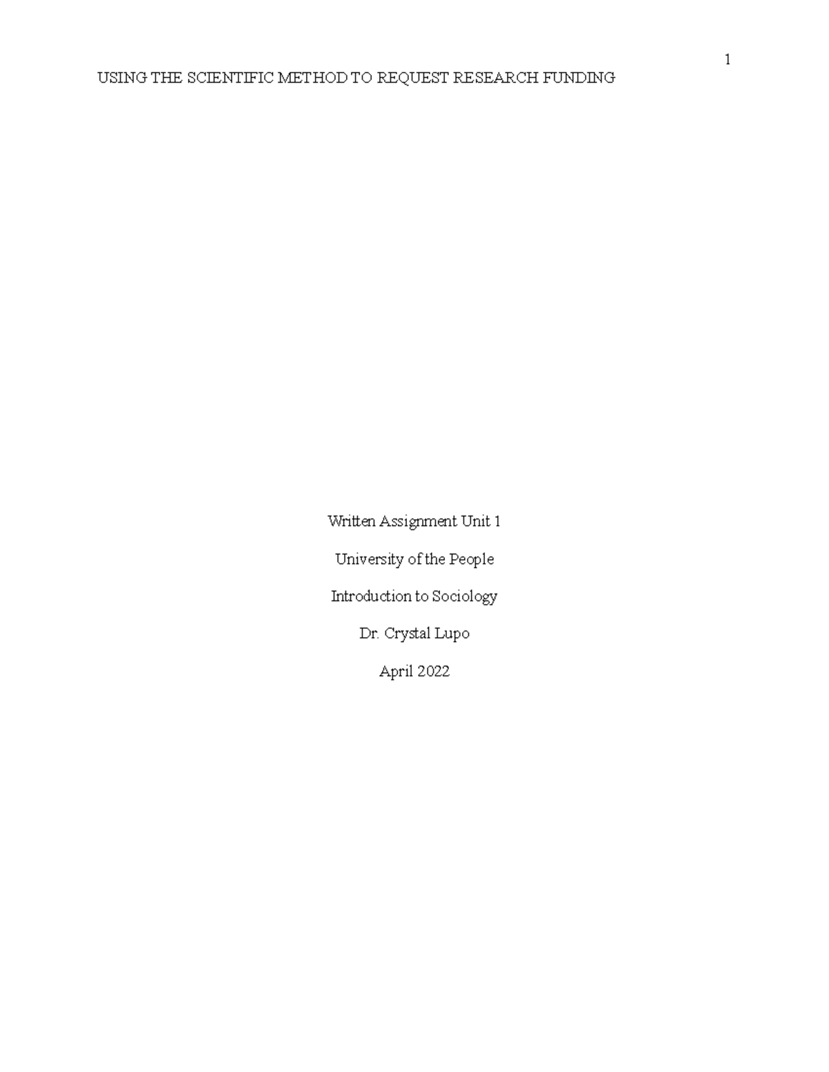 Written Assignment Unit 1 Submission - USING THE SCIENTIFIC METHOD TO ...