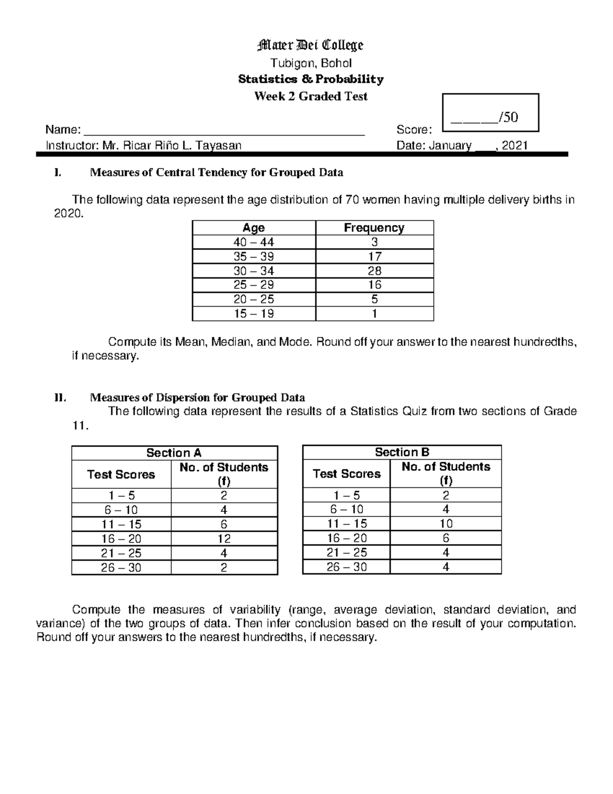 Week 2 Graded Test - Task - Mater Dei College Tubigon, Bohol Statistics ...