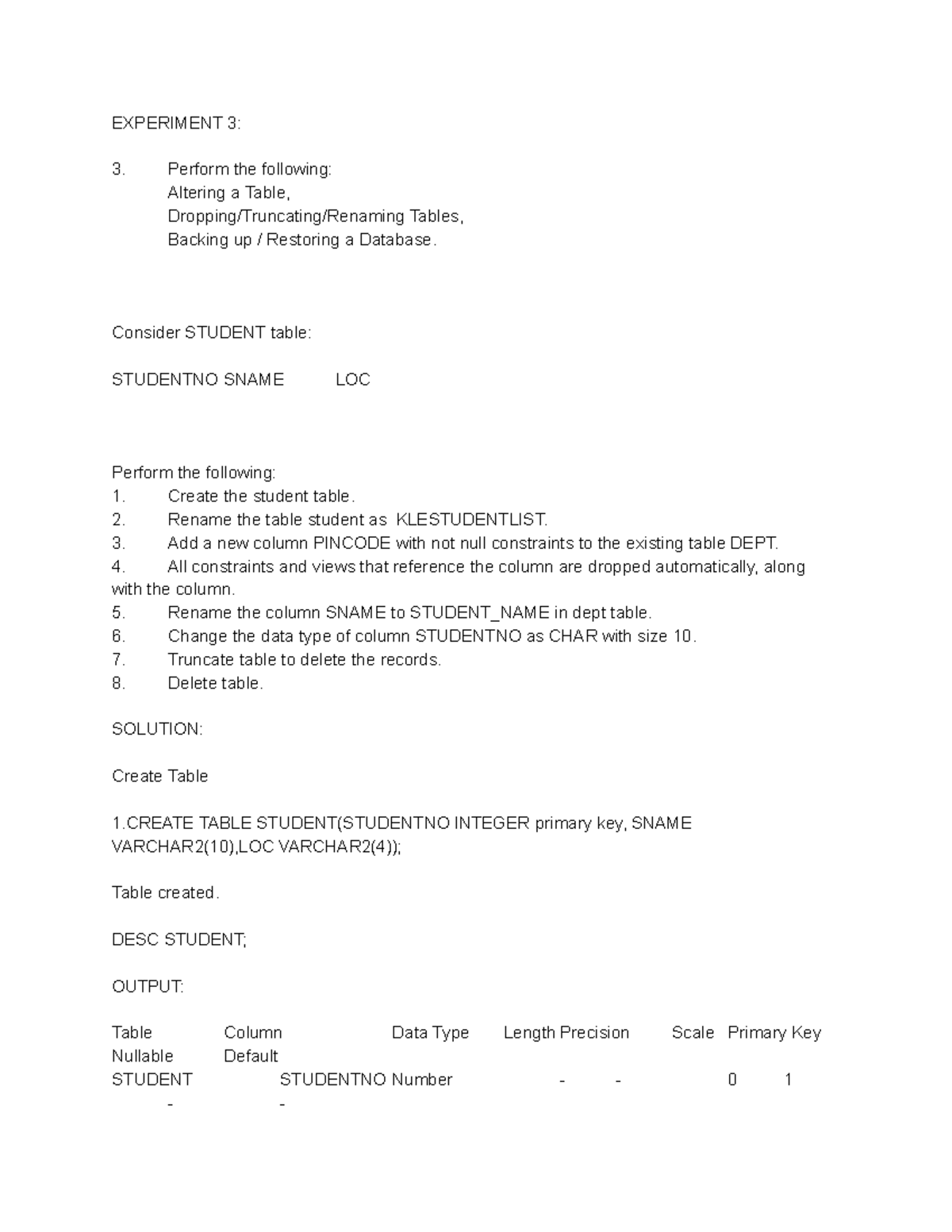Experiment-3 - EXPERIMENT 3: Perform the following: Altering a Table ...