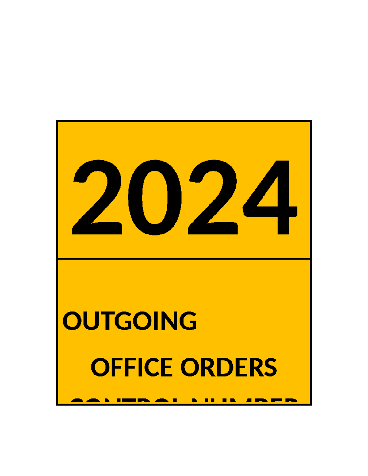 Central File labeling - Social Psychology - 2024 OUTGOING OFFICE ORDERS ...
