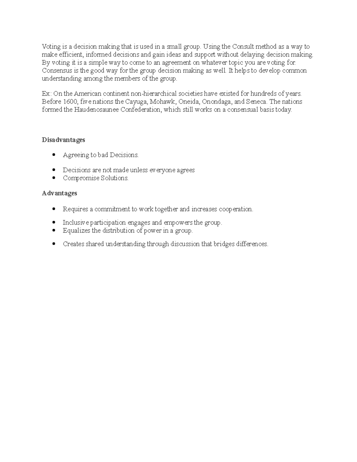 Assignment 9 - Voting is a decision making that is used in a small ...