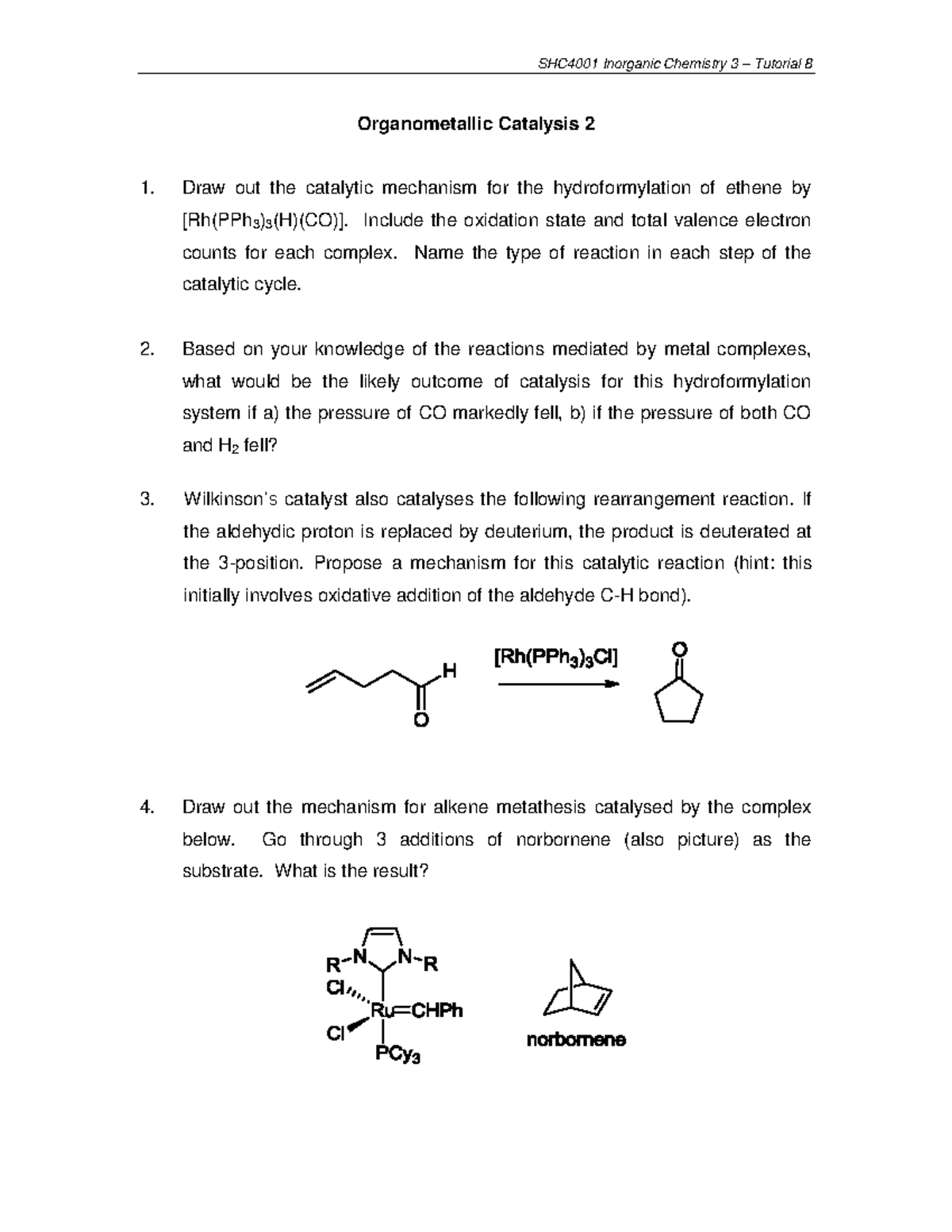 Tutorial 8 - Organometallic Catalysis 2 - SHC4001 Inorganic Chemistry 3 – Tutorial 8 ...