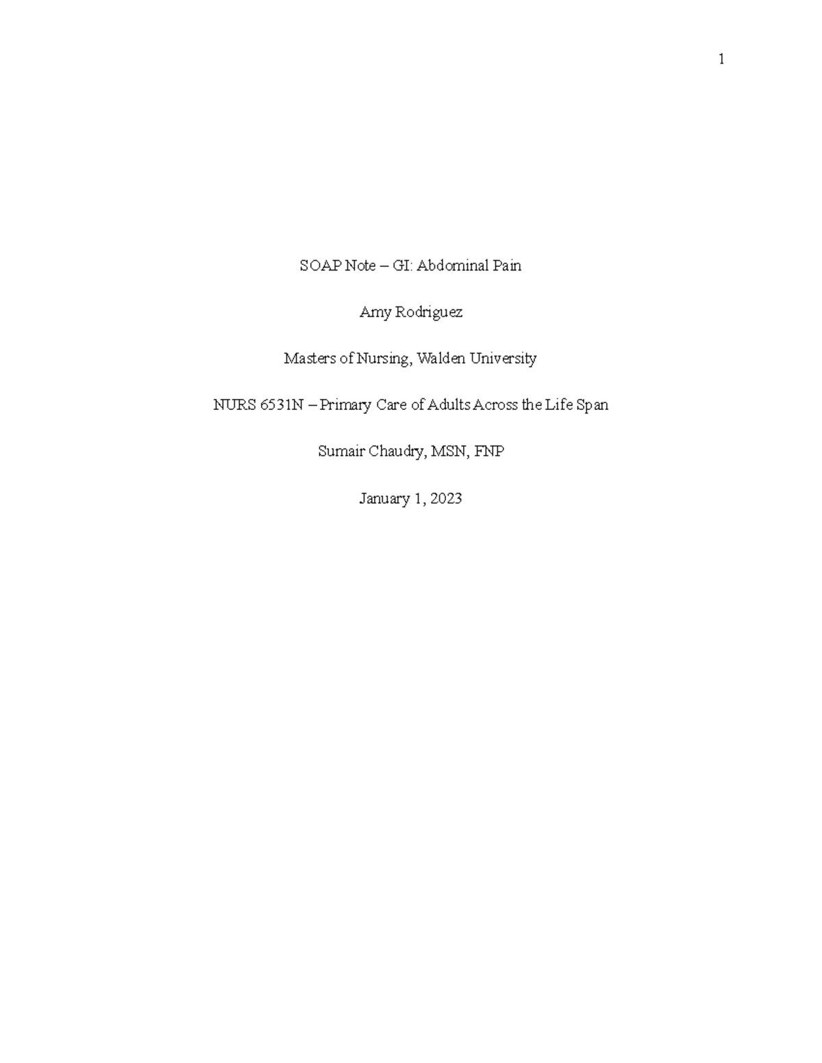 SOAP wk 5 GI - soap note - SOAP Note – GI: Abdominal Pain Amy Rodriguez ...