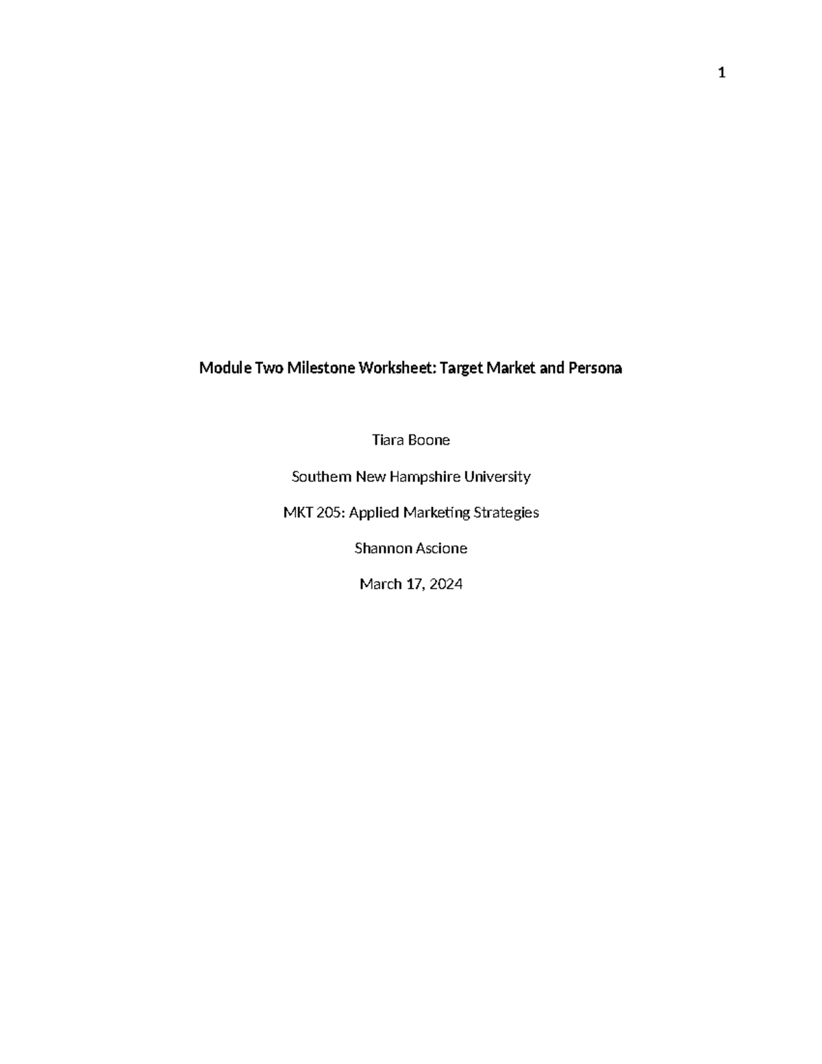 MKT205 Module Two Milestone - Module Two Milestone Worksheet: Target ...