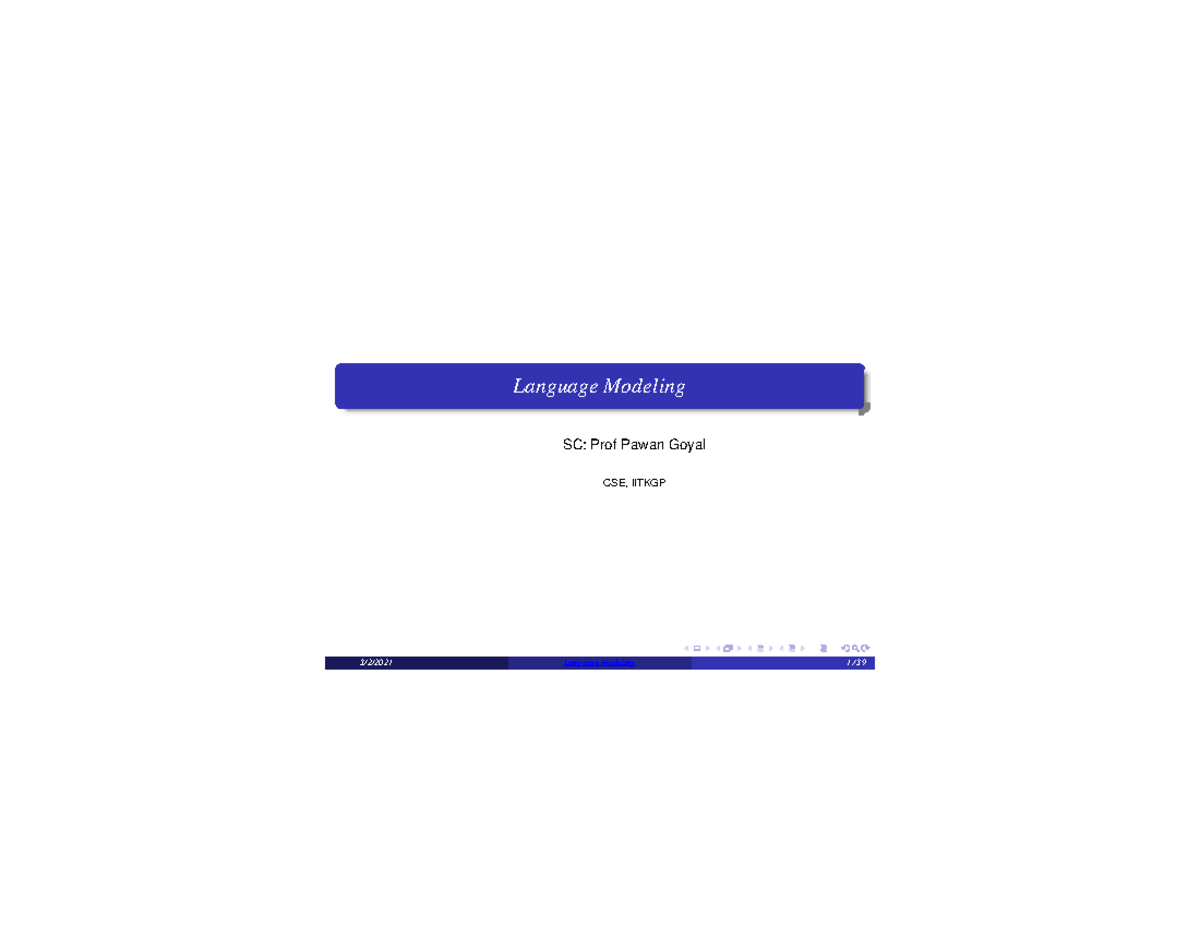 NLP-Lecture 3- Language model - Language Modeling SC: Prof Pawan Goyal CSE, IITKGP Context ...