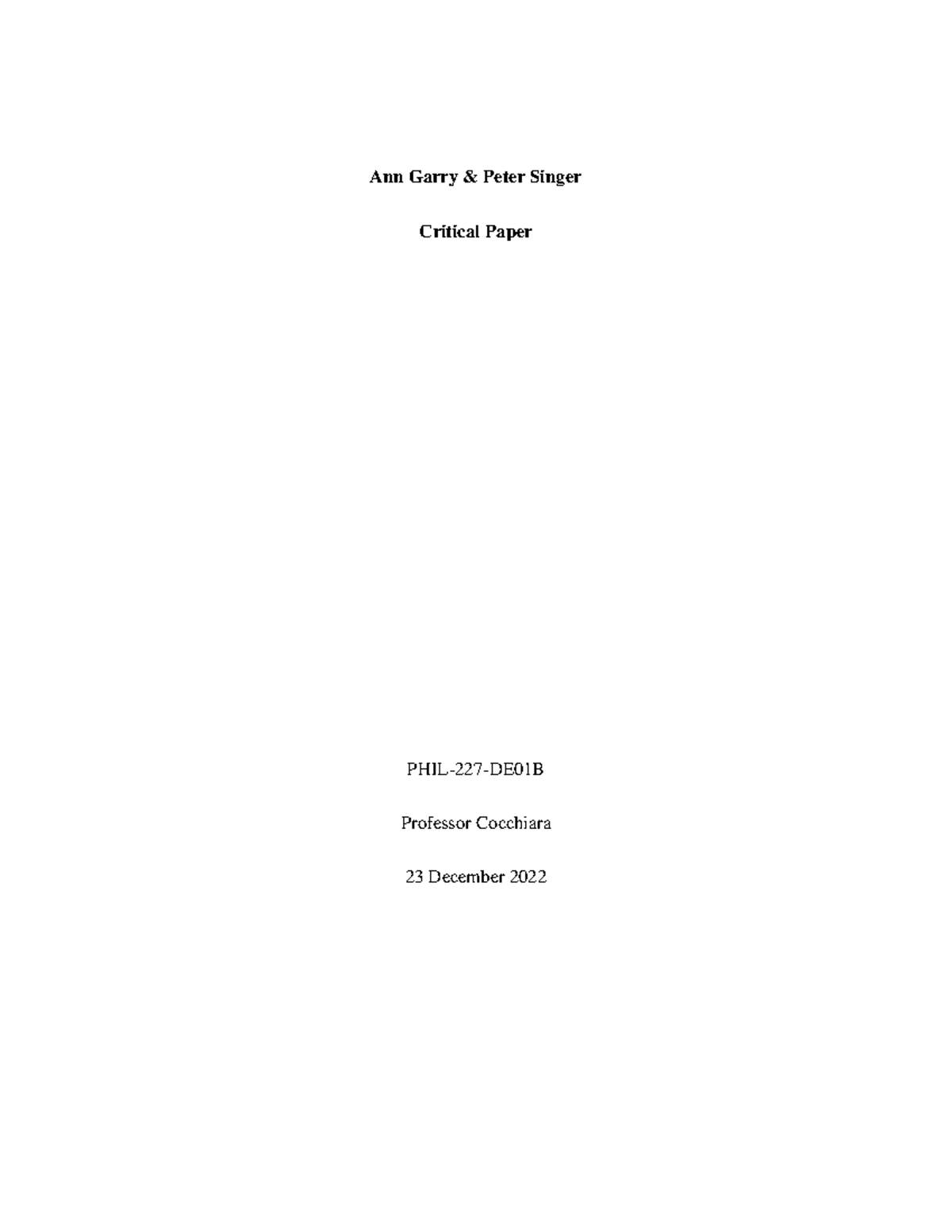 Critical Paper PHIL227 - Ann Garry & Peter Singer Critical Paper PHIL ...