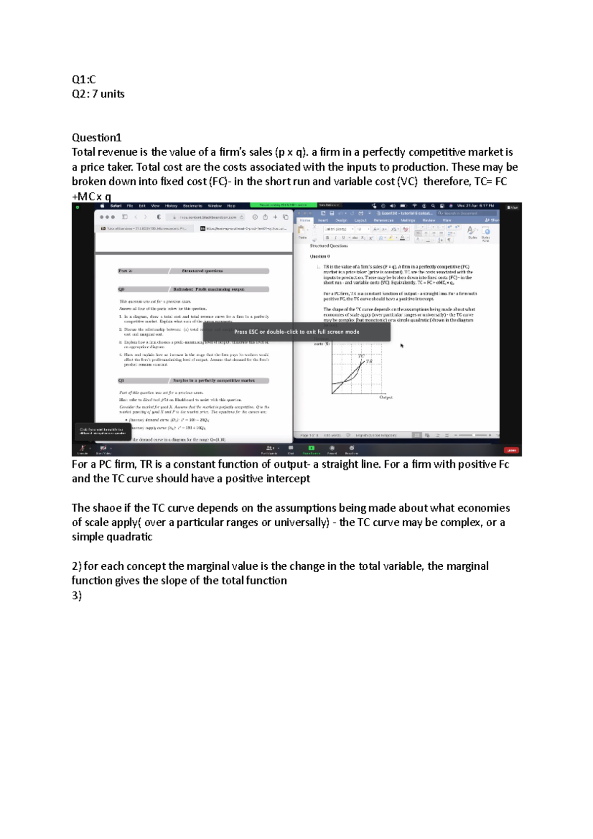 Tut exercise for tut - Q1:C Q2: 7 units Question Total revenue is the ...