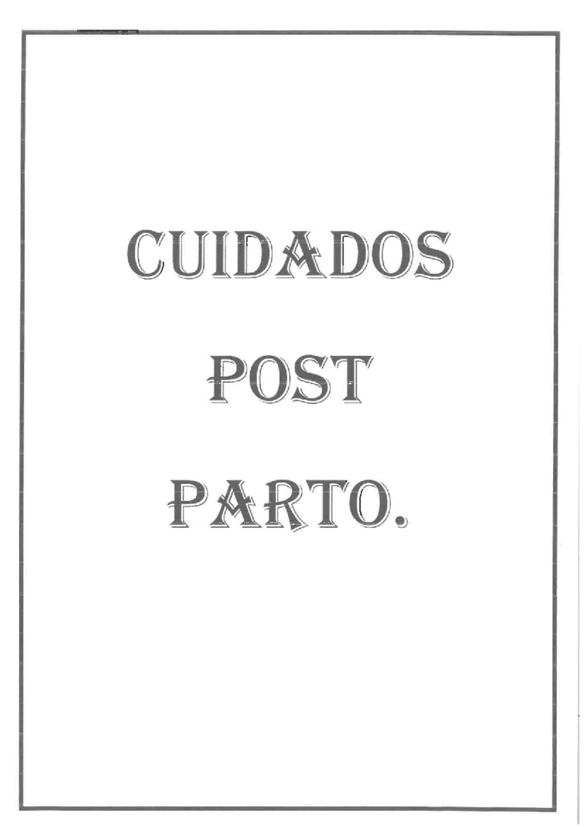 Cuidados post parto - Resumen - Enfermería en el cuidado materno ...