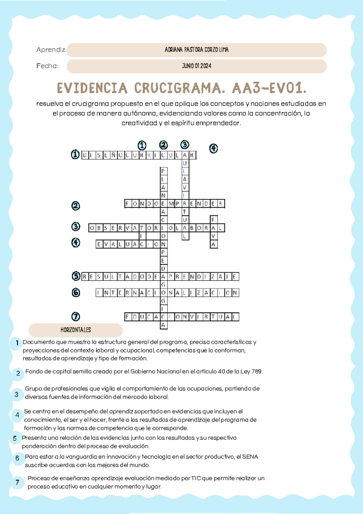 Evidencia Crucigrama. AA3-EV01 - Aprendiz Fecha: ADRIANA PASTORA CORZO ...