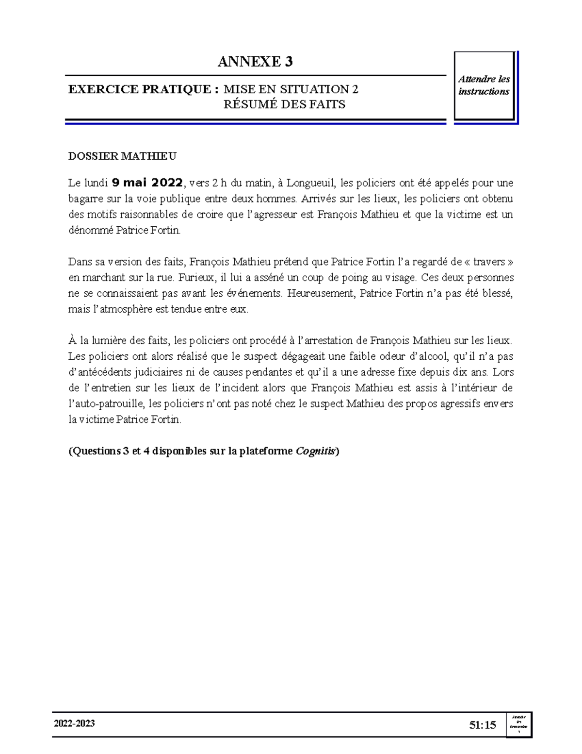 Annexe 3 - Exercice pratique - Mise en situation 2 - ANNEXE 3 Attendre ...