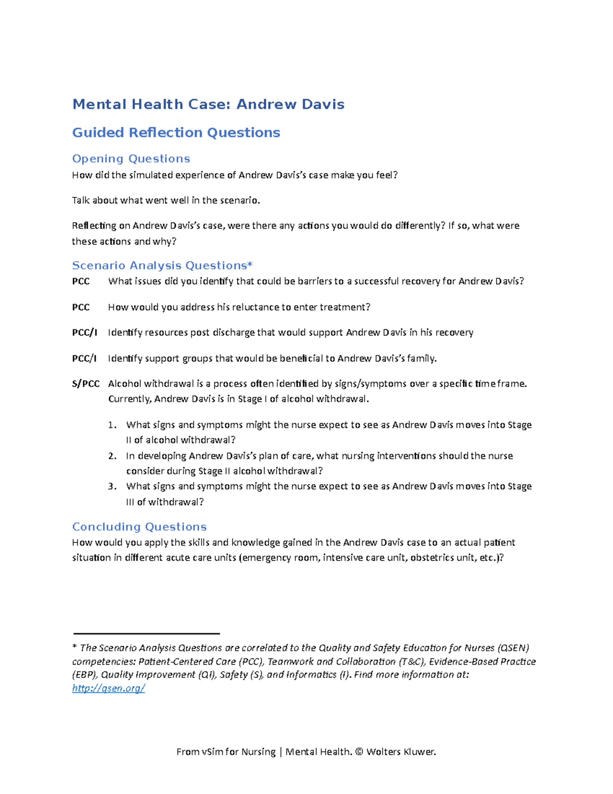 V Sim2 - QUESTIONS - Mental Health Case: Andrew Davis Guided Reflection Questions Opening ...