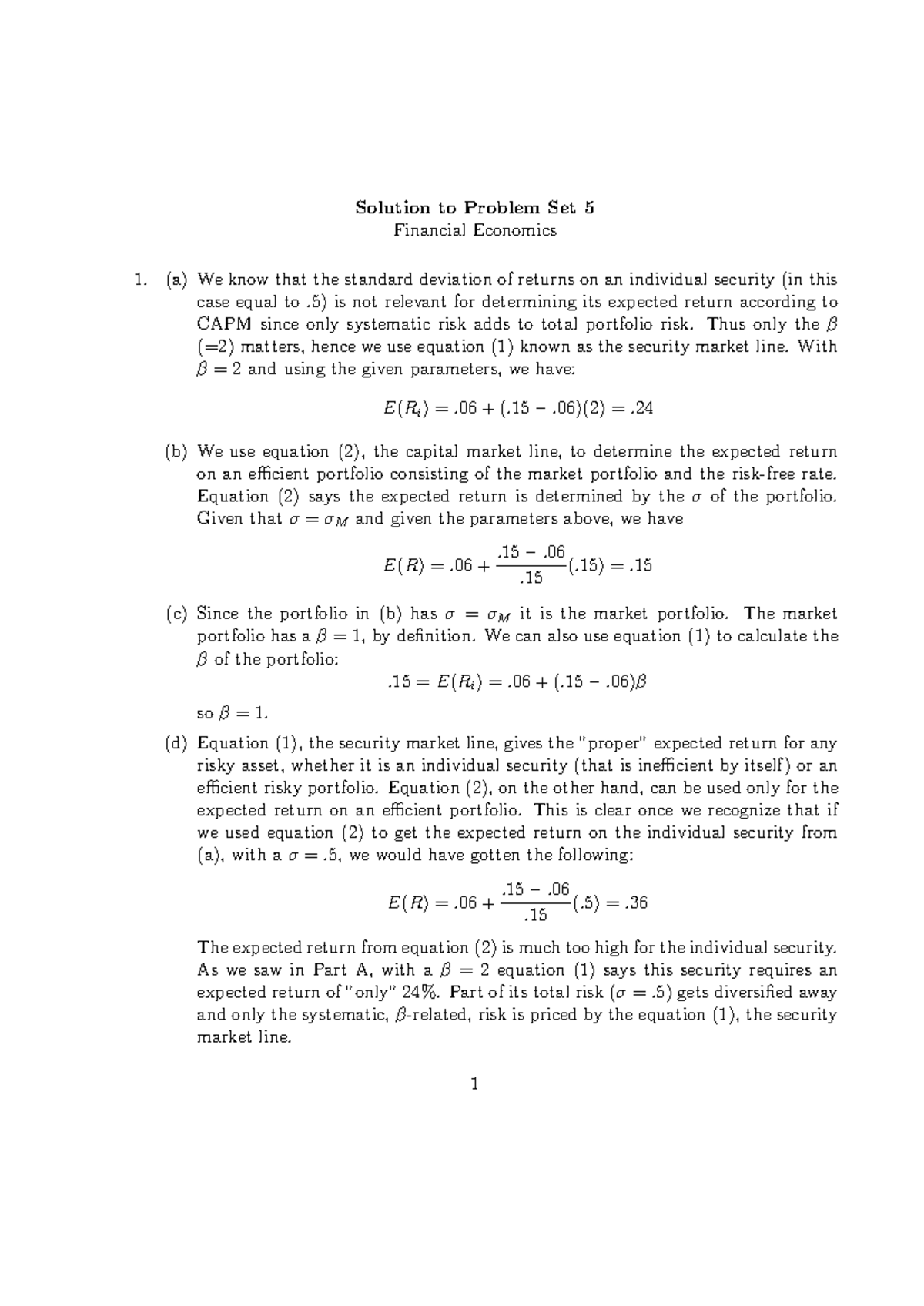 Solution problem set 5 - Solution to Problem Set 5 Financial Economics (a) We know that the ...