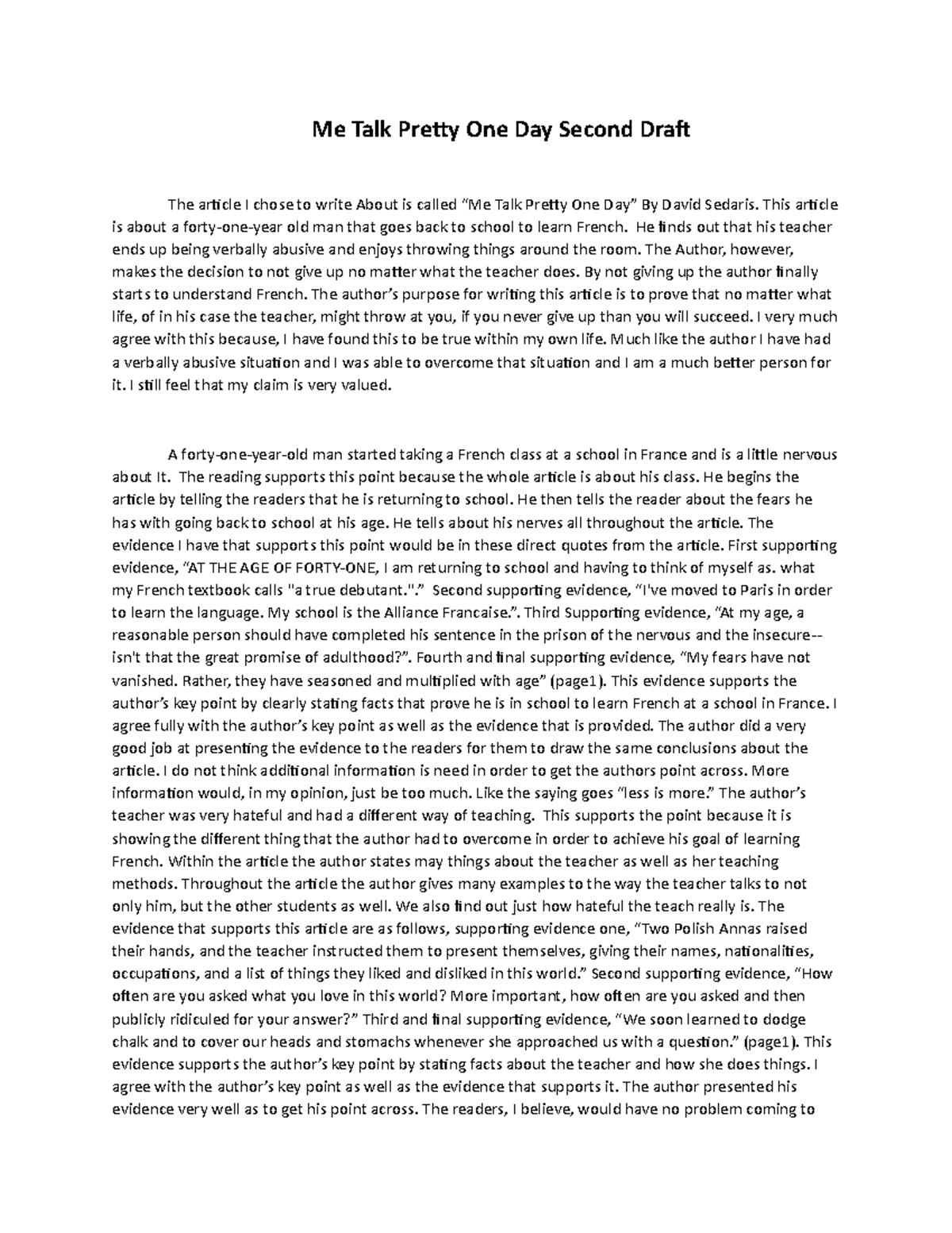 Second draft - this is from my history class - Me Talk Pretty One Day ...