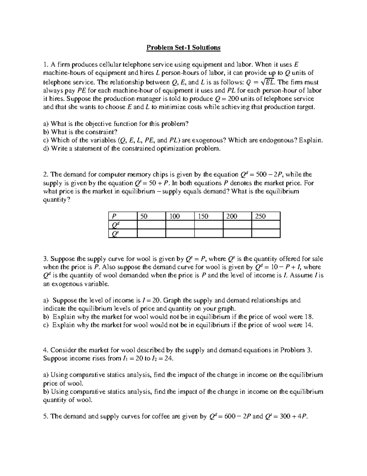 Problem Set1 Econ 360 - Problem Set-1 Solutions A firm produces cellular telephone service using ...