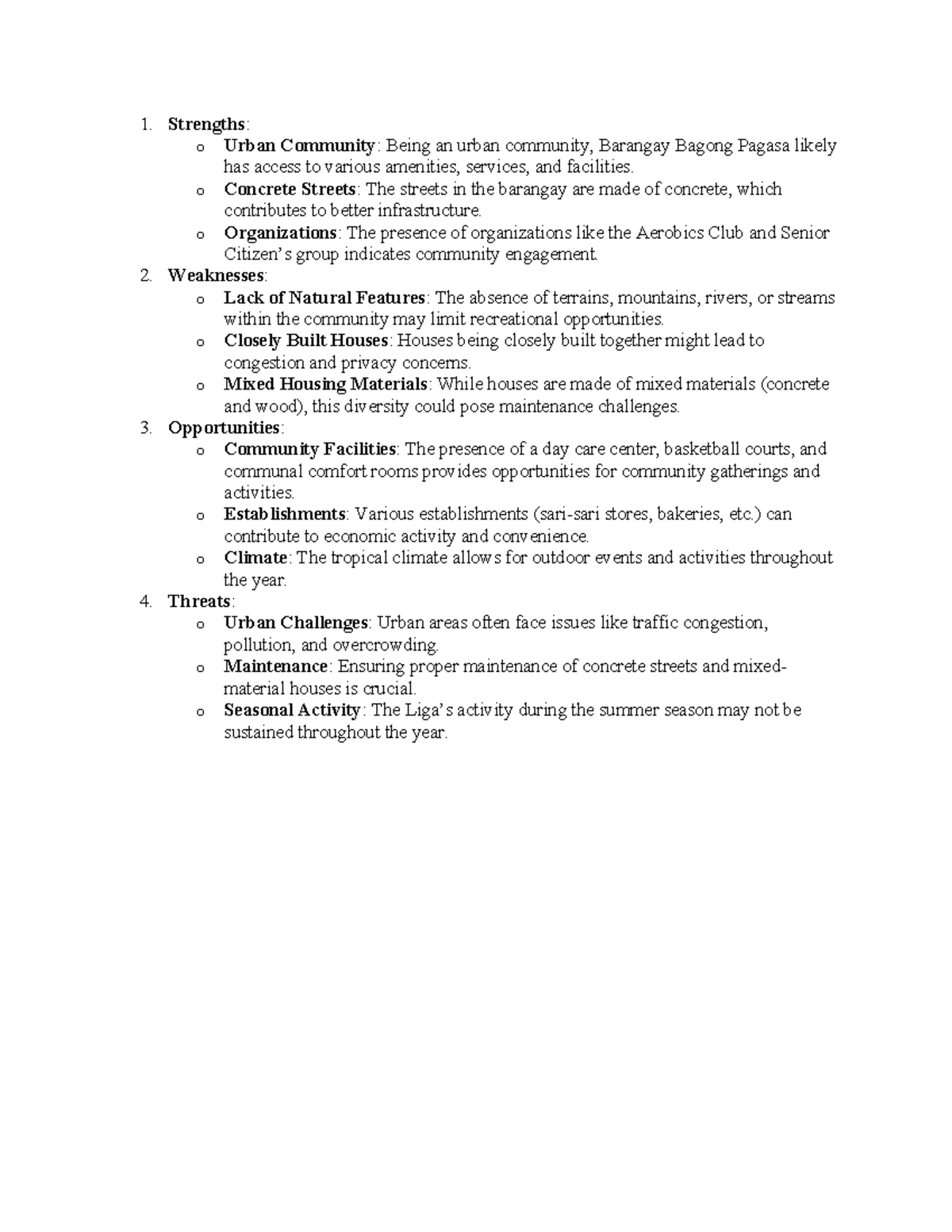 Strengths - SWOT ANALYSIS - Strengths: o Urban Community: Being an ...