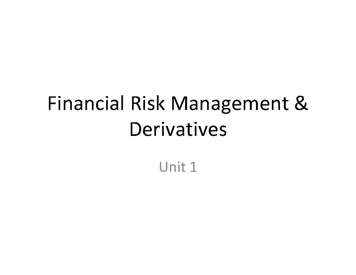 Financial Risk Management & Derivatives - Financial Risk Management ...