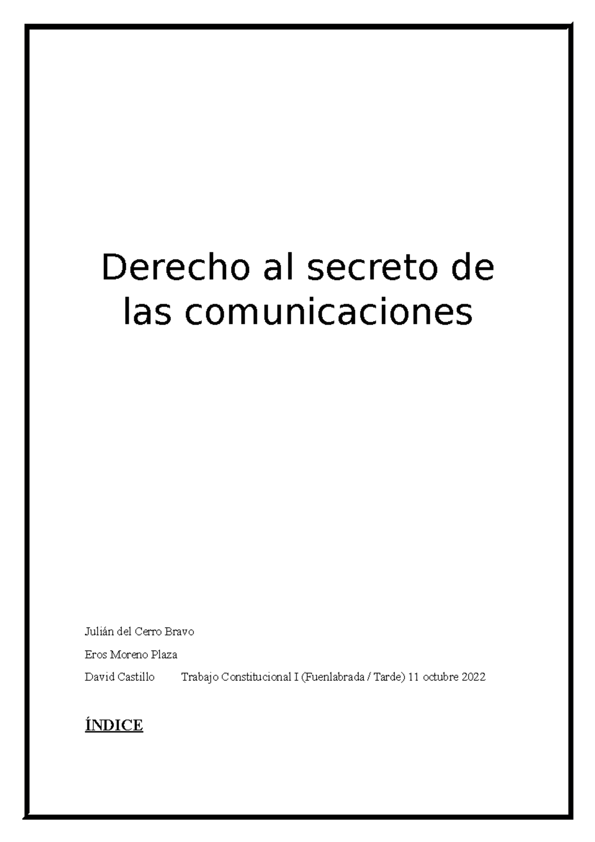 Derecho al secreto de las comunicaciones - Derecho al secreto de las comunicaciones Julián del ...