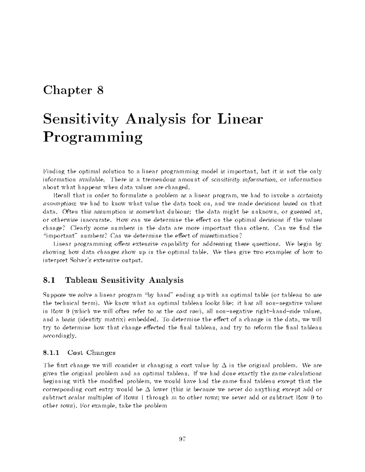 Chap8 - Chapter 8 Sensitivity Analysis for Linear Programming Finding the optimal solution to a ...