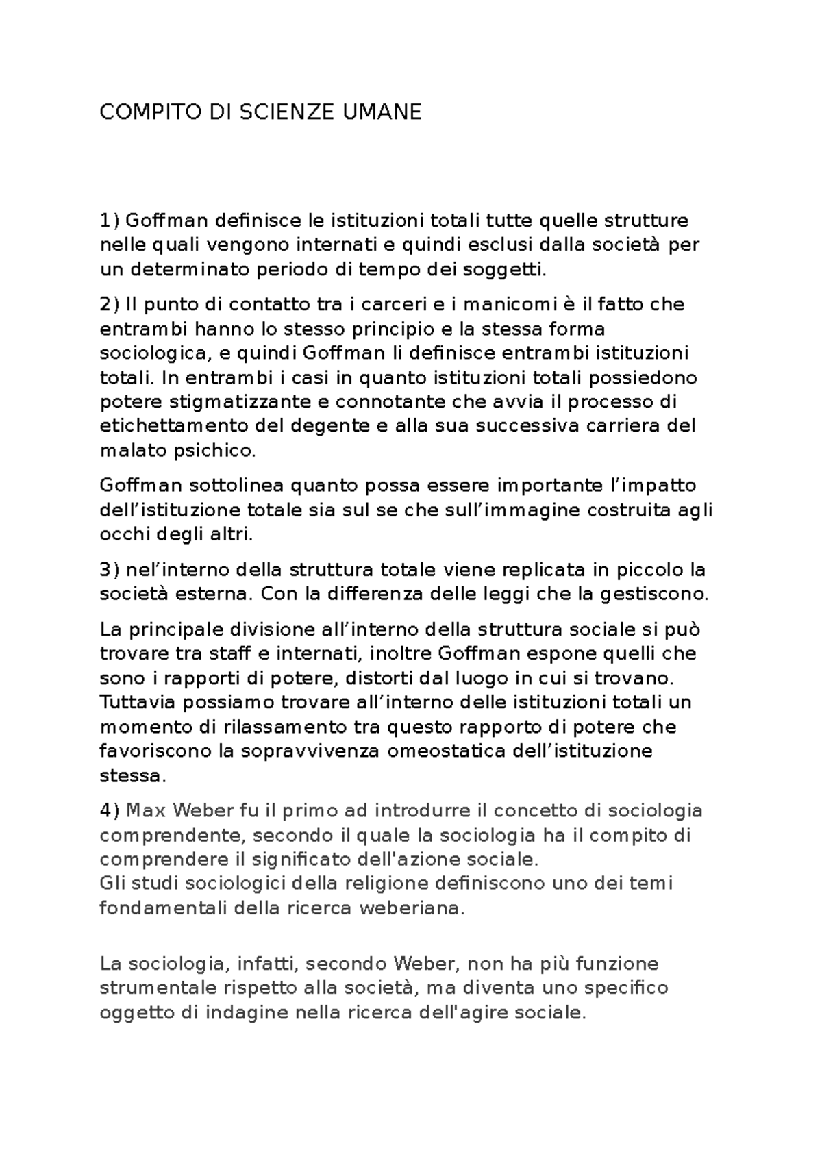 Documento 5 - lezione di psicologia appunti - COMPITO DI SCIENZE UMANE Goffman definisce le ...