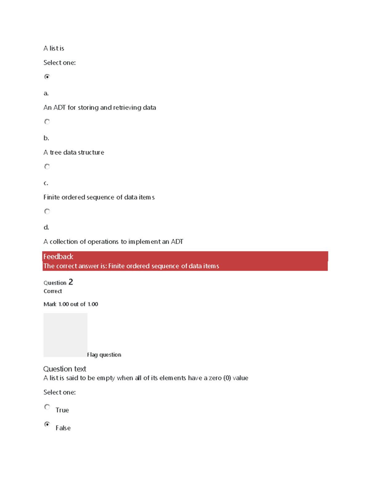 CS3303 Self Quiz 3 V01 - A list is Select one: a. An ADT for storing and retrieving data b. A ...