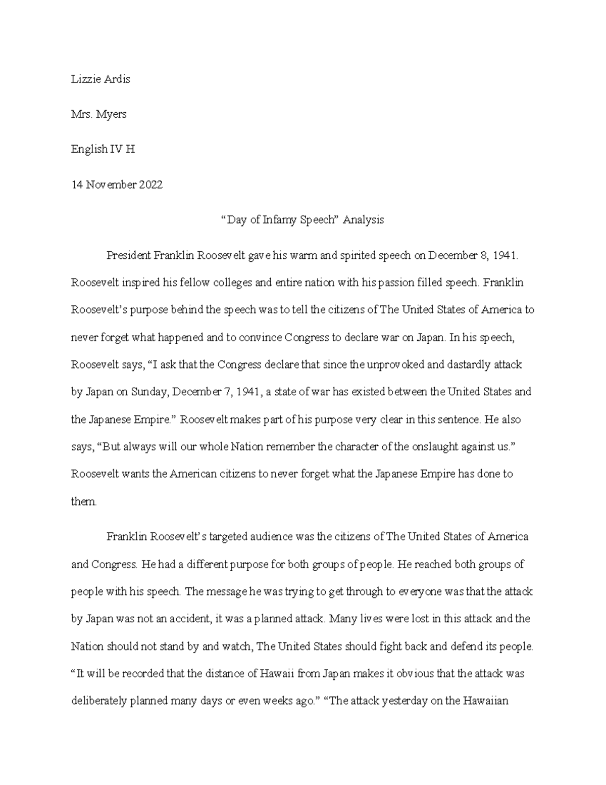 Day of Infamy Speech Analysis - Lizzie Ardis Mrs. Myers English IV H 14 ...