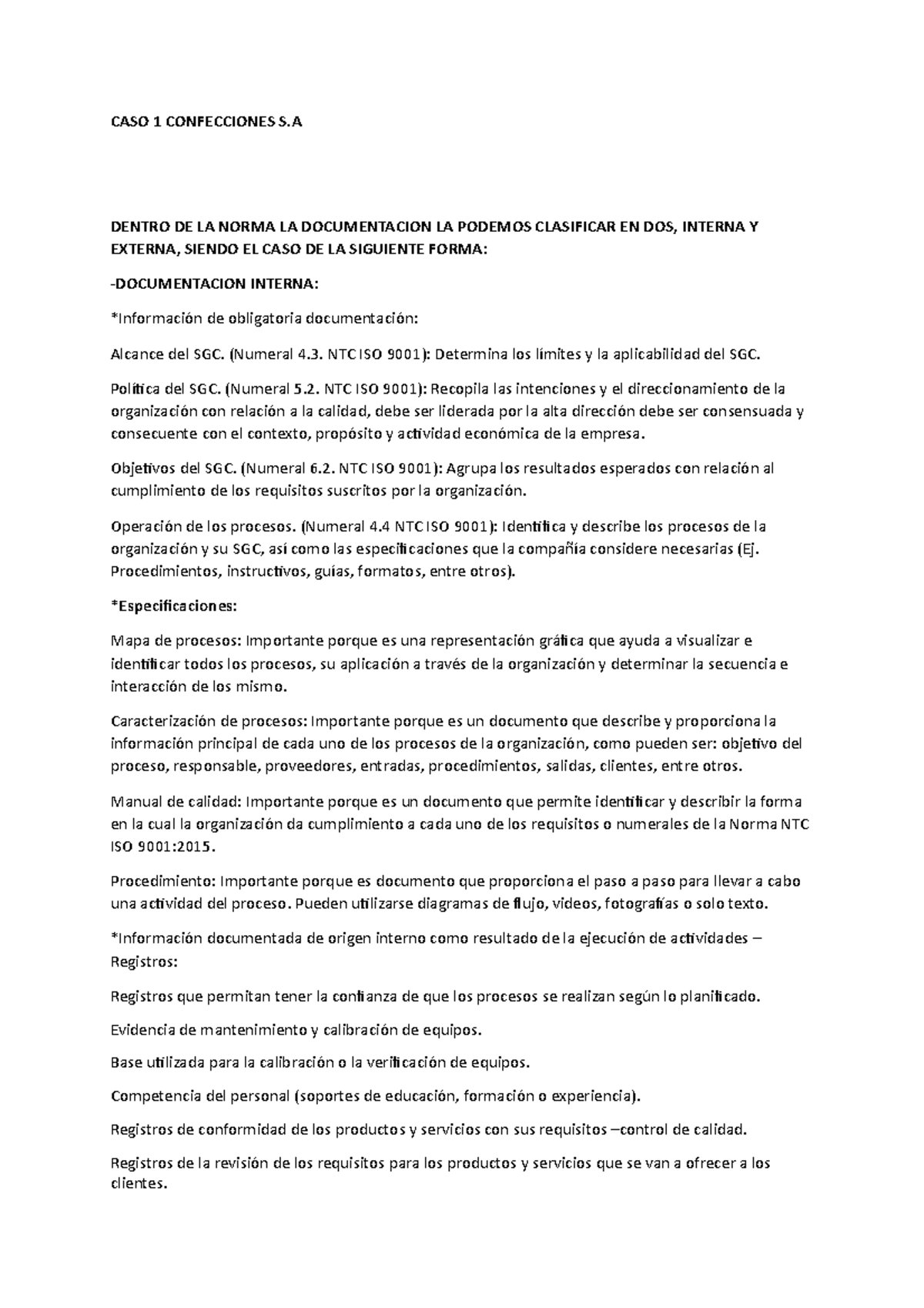 Caso1grace - Lecture notes 1 - CASO 1 CONFECCIONES S DENTRO DE LA NORMA ...