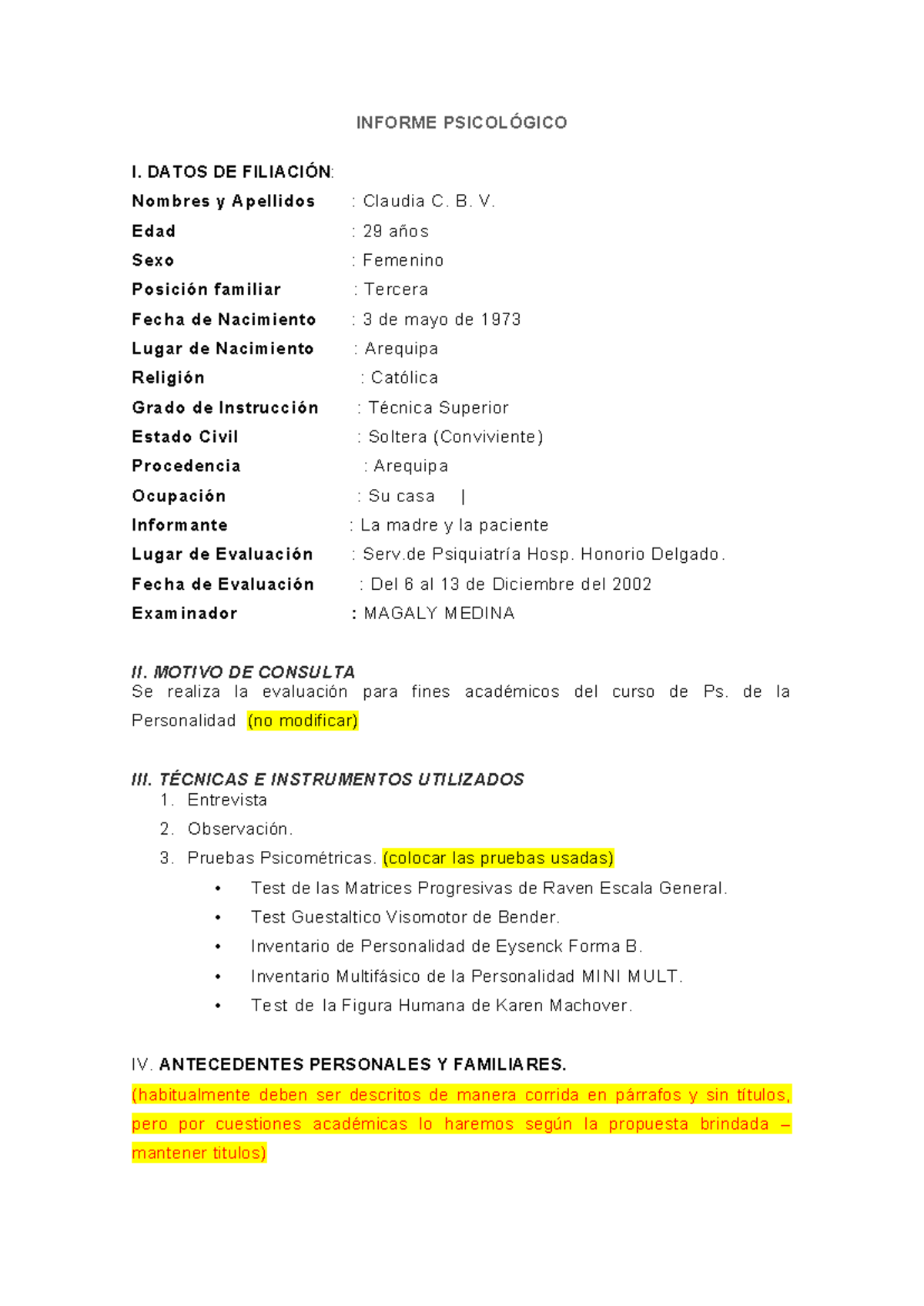 Modelo Informe Psicológico 2024 - INFORME PSICOLÓGICO I. DATOS DE FILIACIÓN: Nombres y Apellidos ...
