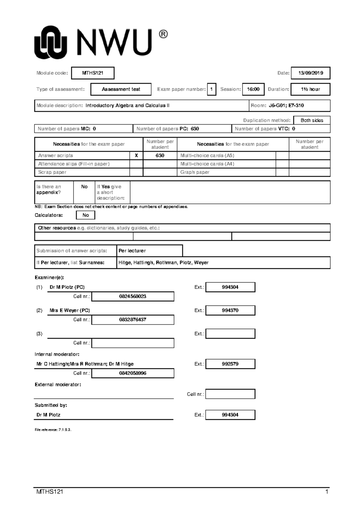 MTHS 121 EXAM 2019 - MTHS121 1 Module code: MTHS121 Date: 13/09/ Type ...