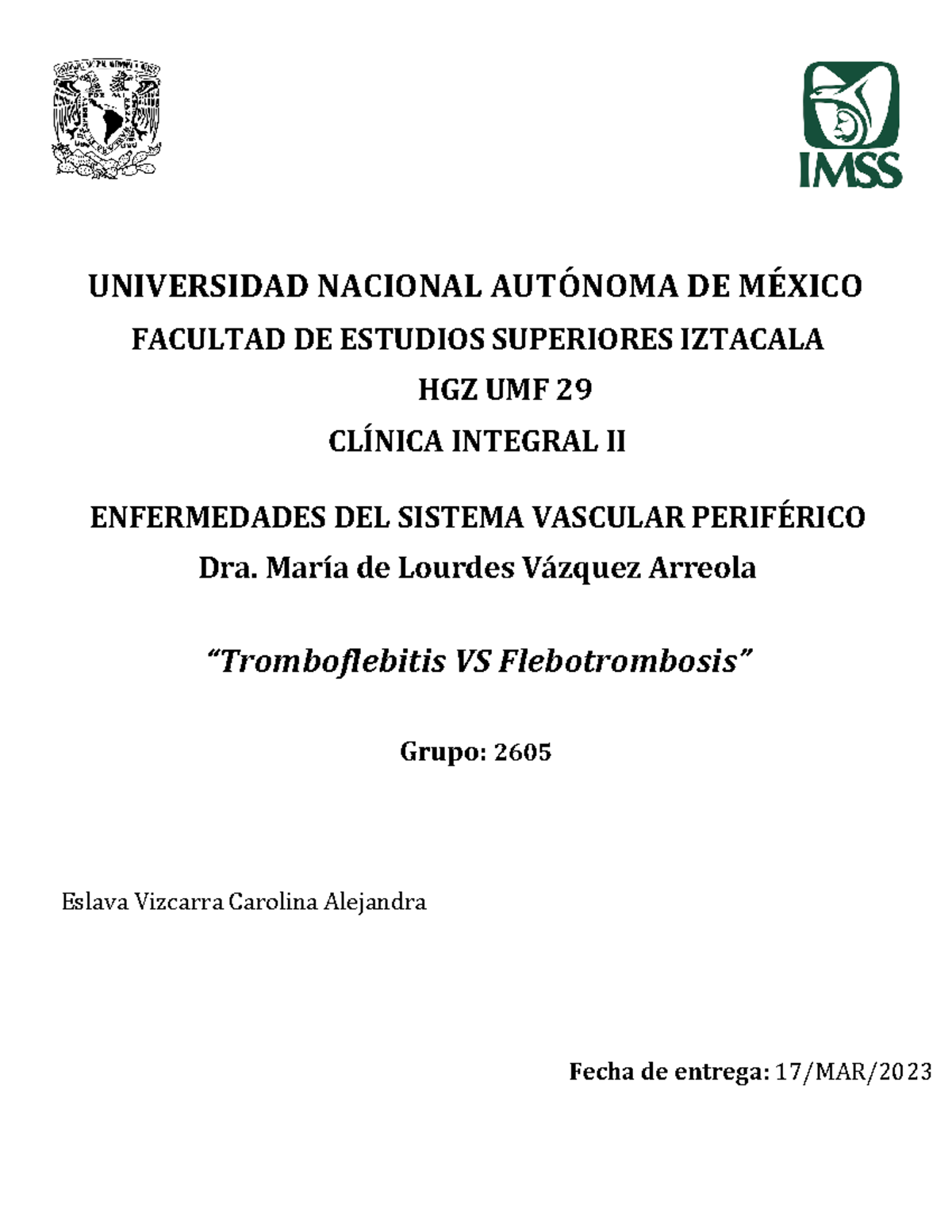 Flebotrombosis Y Tromboflebitis - UNIVERSIDAD NACIONAL AUTÓNOMA DE ...
