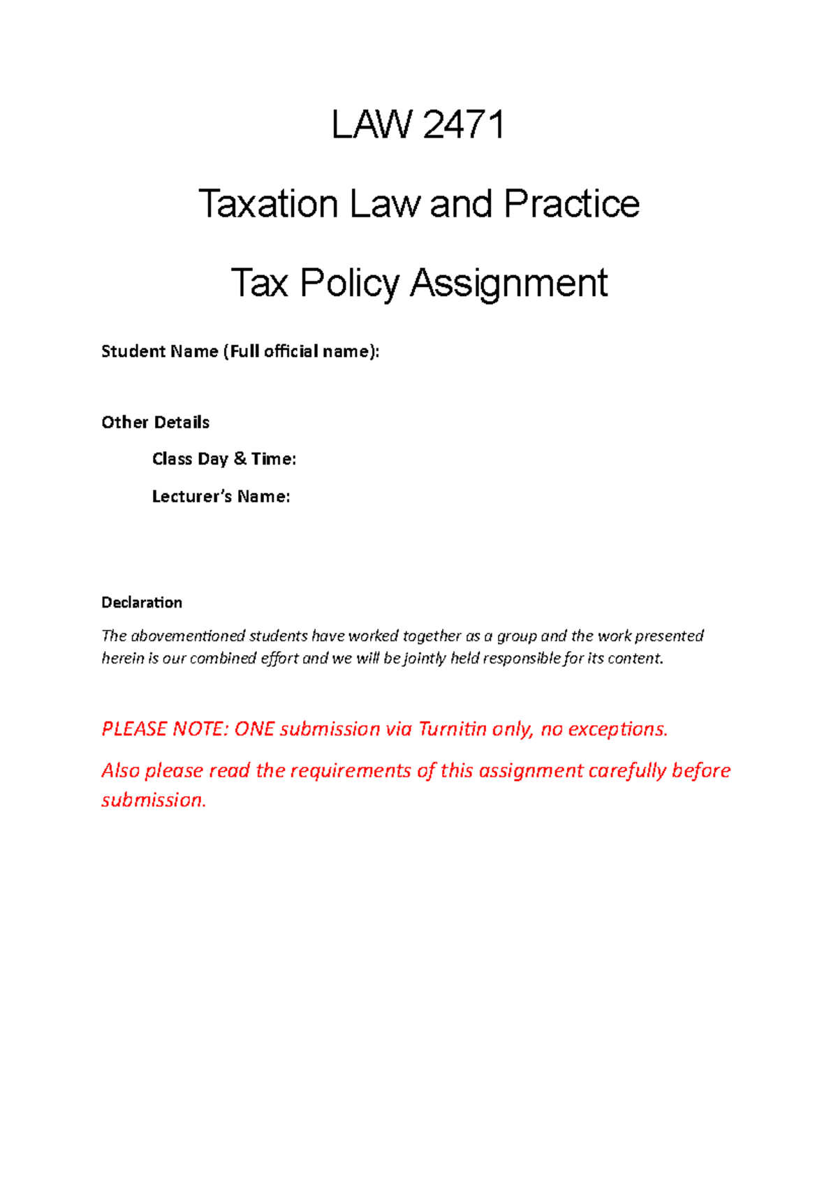 Tax Policy Assignment template-3 - LAW 2471 Taxation Law and Practice ...