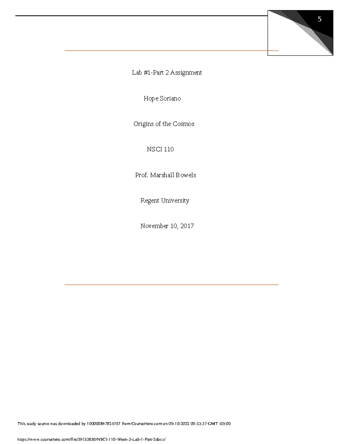 Lab 1 part 1b - lab - Lab #1-Part 2 Assignment Hope Soriano Origins of the Cosmos NSCI 110 Prof ...
