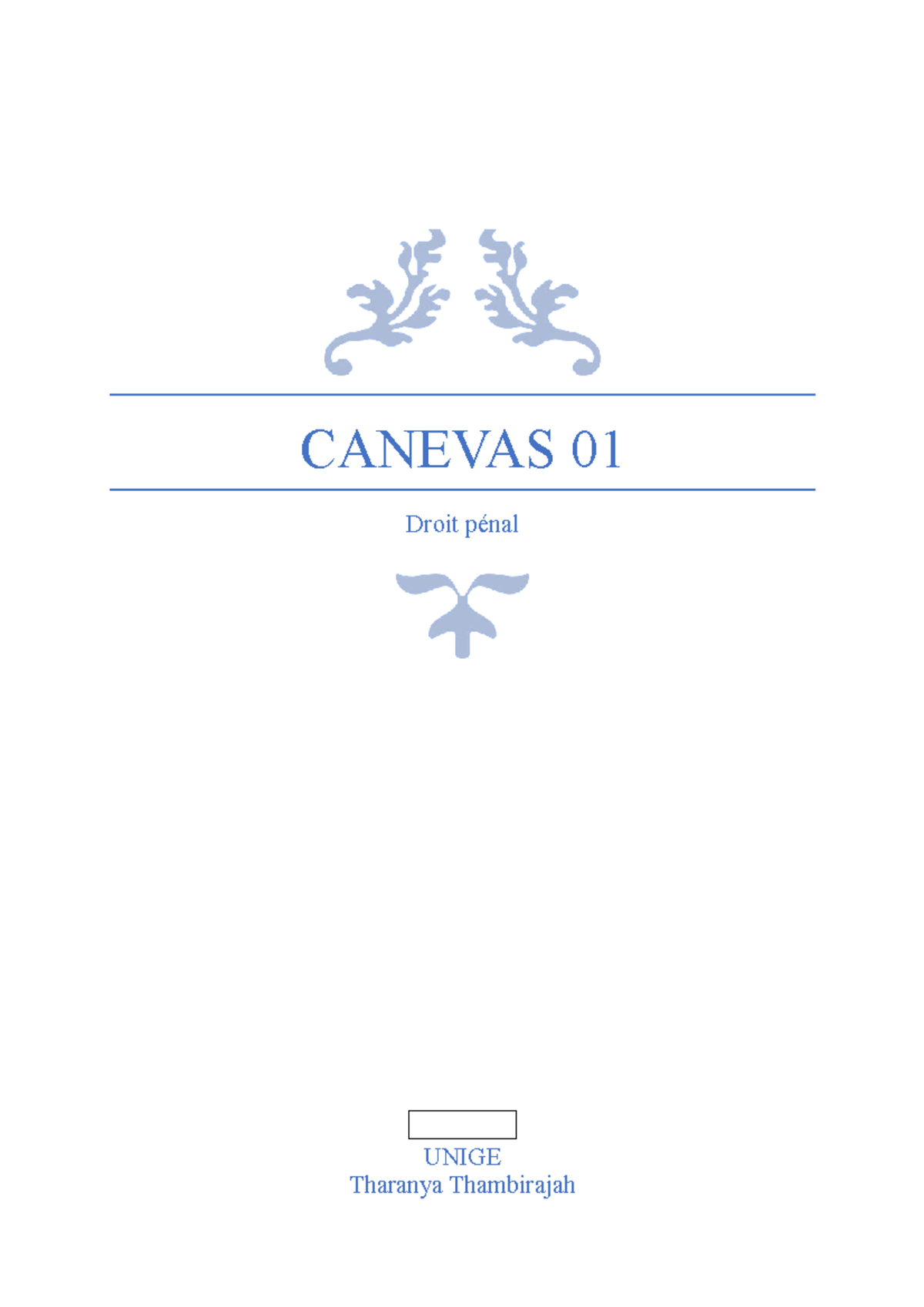 Canevas 01 - CANEVAS 01 Droit pénal UNIGE Tharanya Thambirajah ACTION CONDITION OBJECTIVE DE ...