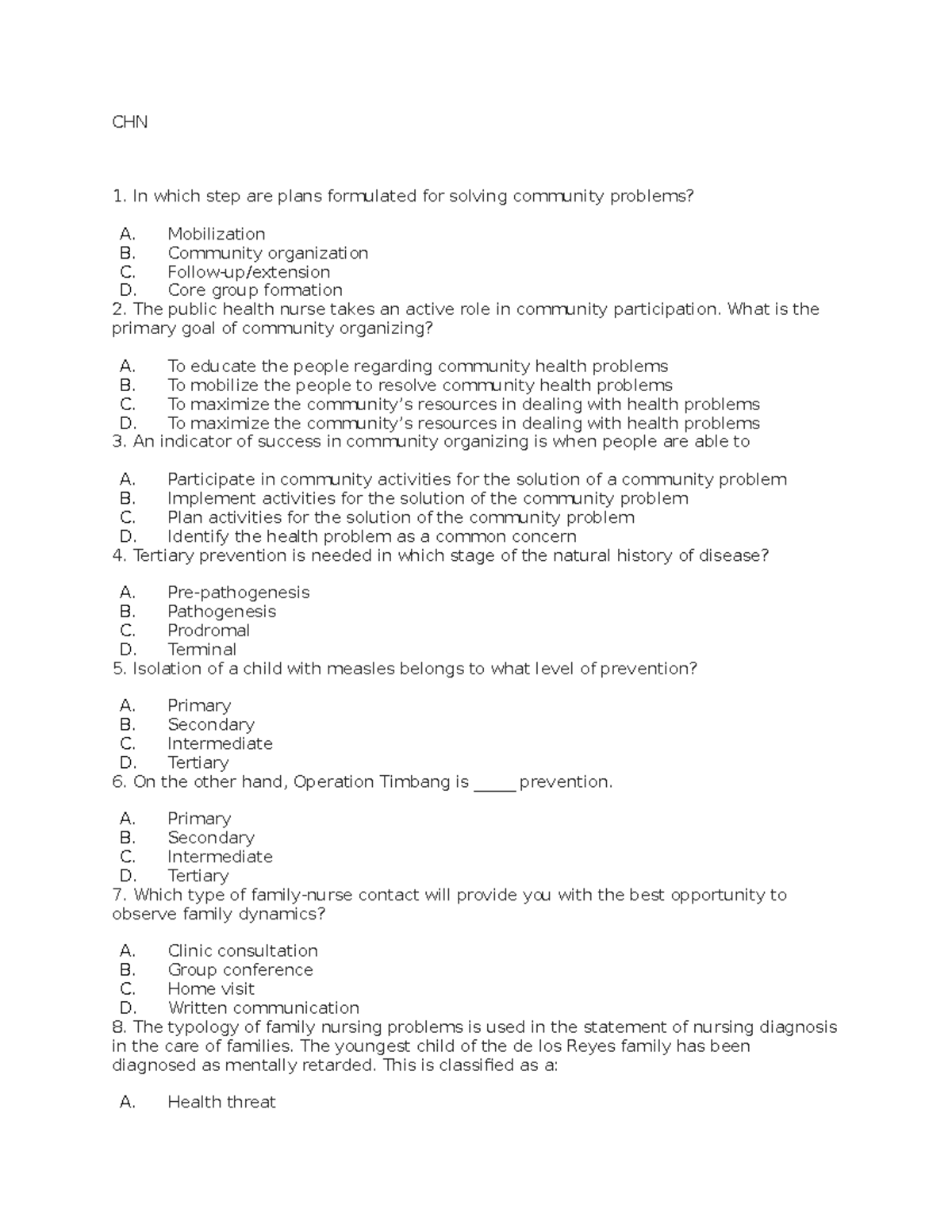 CHN - nursing review - CHN In which step are plans formulated for ...