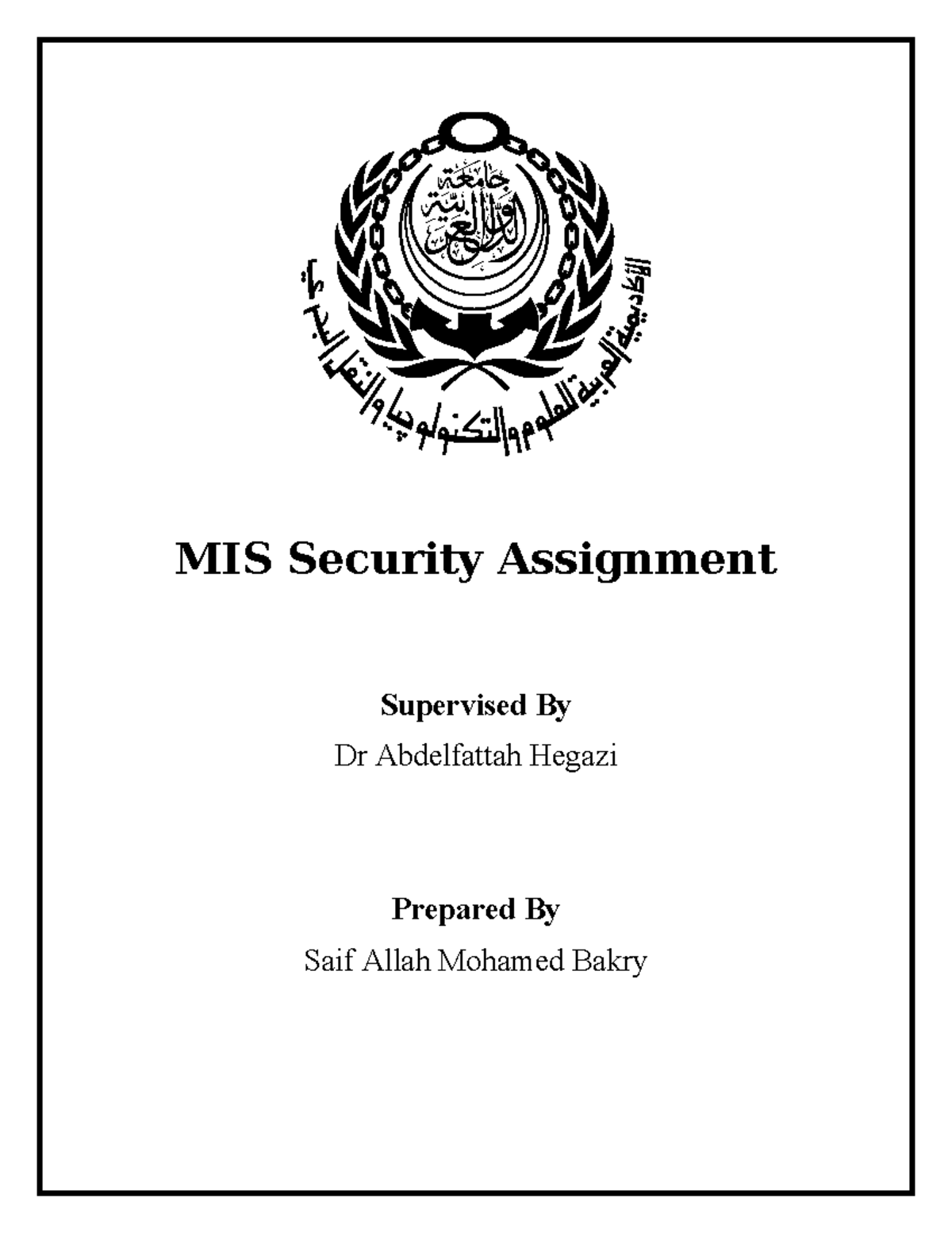 MIS Security Assignment (Answers) - MIS Security Assignment Supervised ...