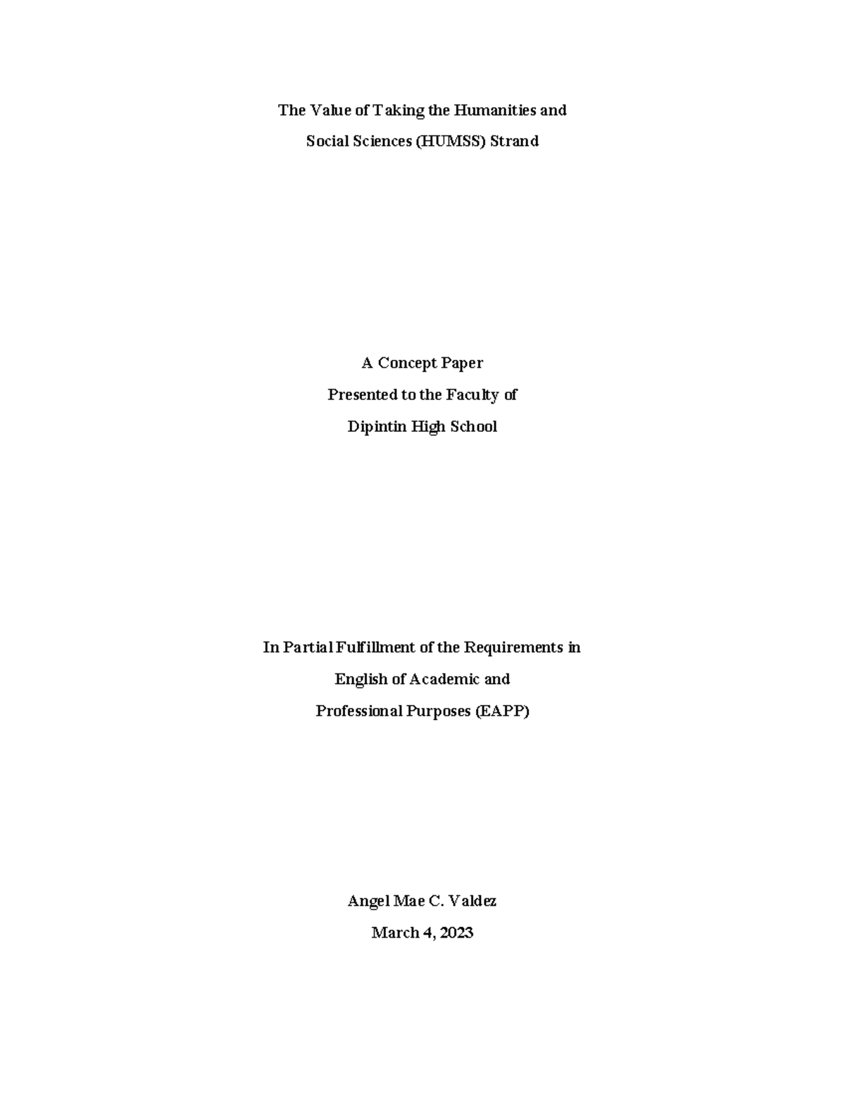 Concept Paper IN EAPP Entitled THE Value OF Taking Humanities AND ...