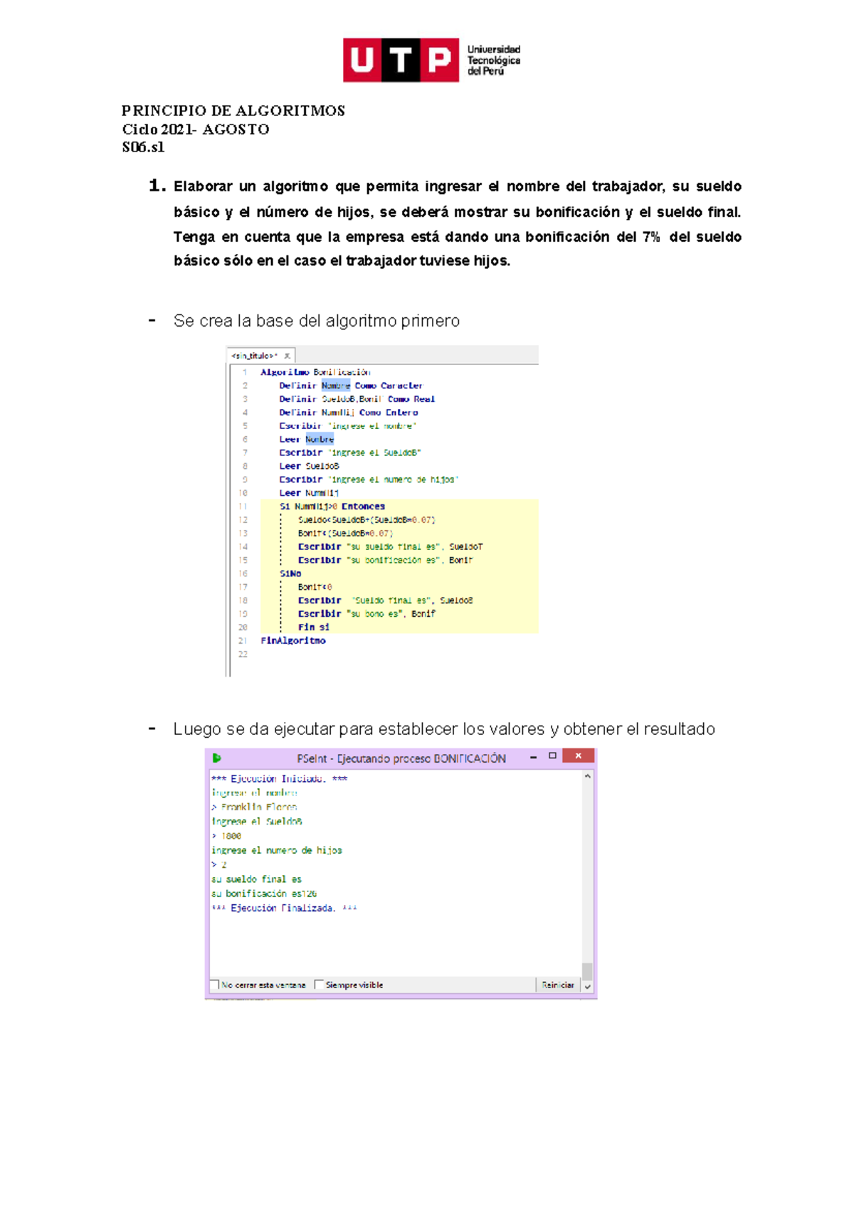 S06.s1 - Algoritmo Flores Aguilar Franklin - Principios de algoritmos - UTP - Studocu