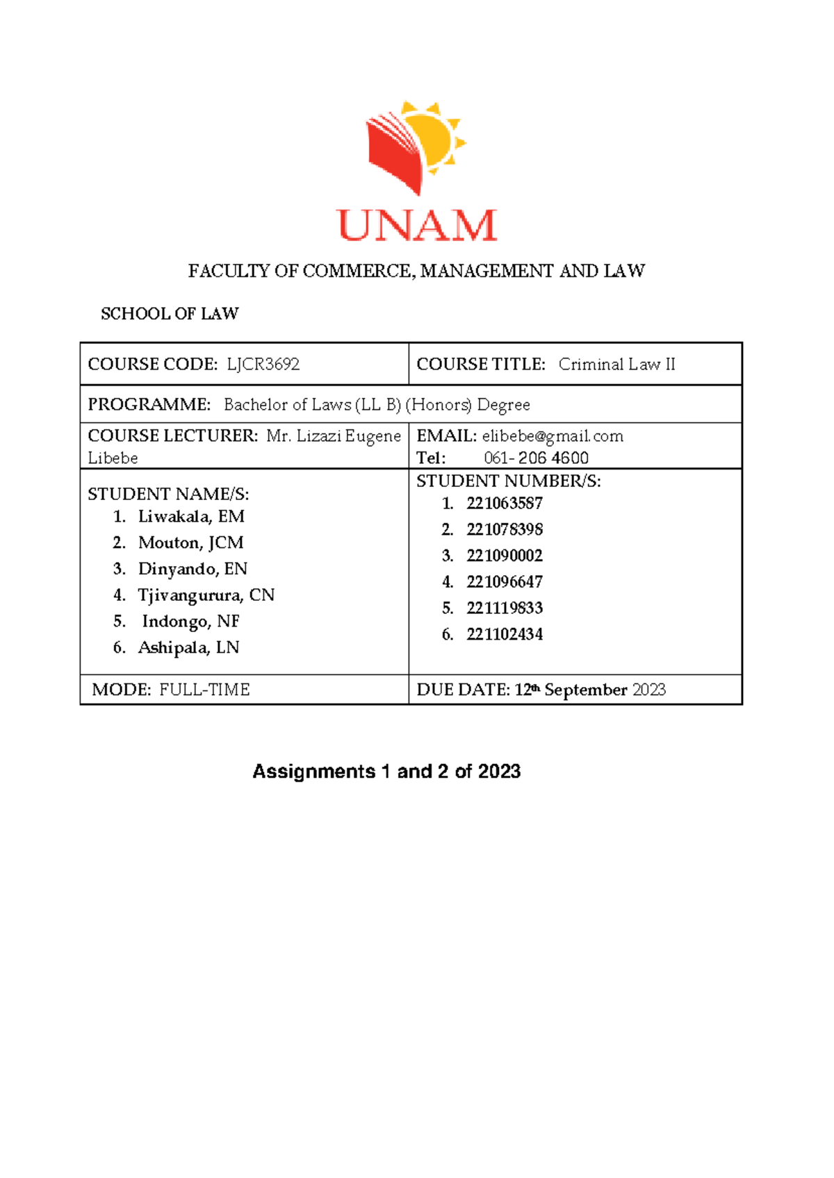 Criminal law 2 assignment 1 and 2 - FACULTY OF COMMERCE, MANAGEMENT AND ...
