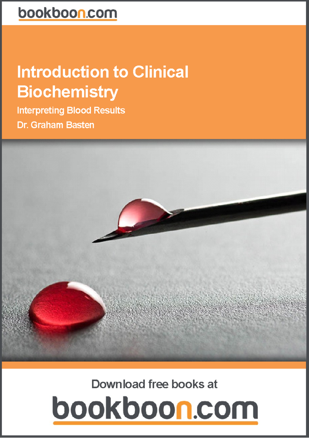 Introduction to clinical biochemistry, interpreting blood results ...