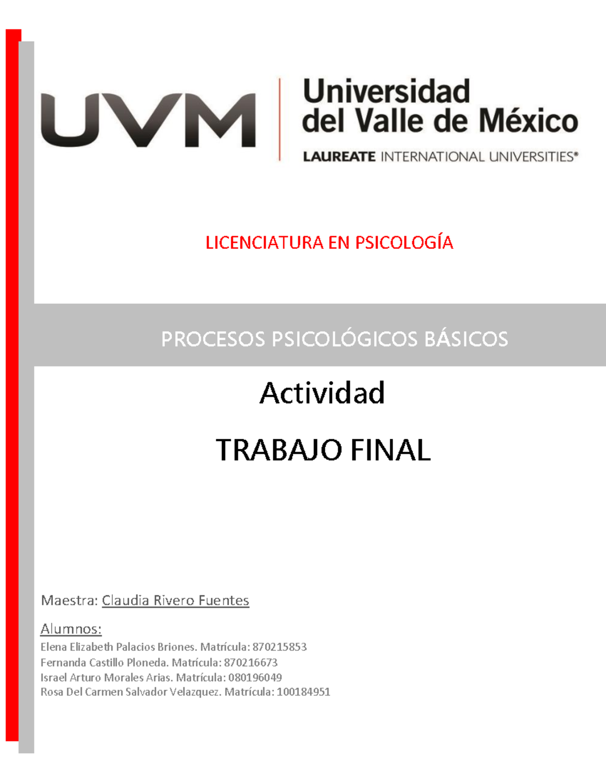 Proyecto Final TDA - Actividad TRABAJO FINAL LICENCIATURA EN PSICOLOGÕA Maestra: Claudia Rivero ...