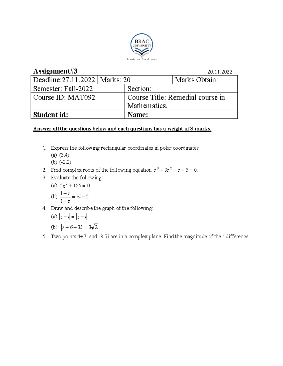 Assignment 3 - Deadline:27.11 Marks: 20 Marks Obtain: Semester: Fall-2022 Section: Course ID ...