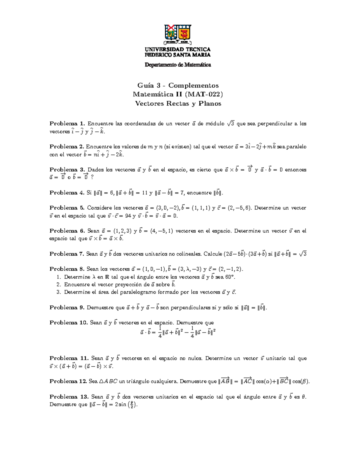Guia 3 MAT-022- Complementos - Gu ́ıa 3 - Complementos Matem ́atica II (MAT-022) Vectores Rectas ...
