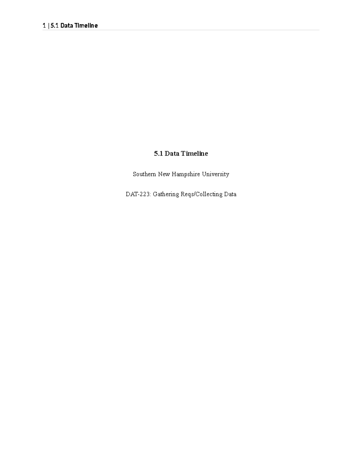 DAT223 5.1 Data Timeline - 1 |5 Data Timeline 5 Data Timeline Southern ...