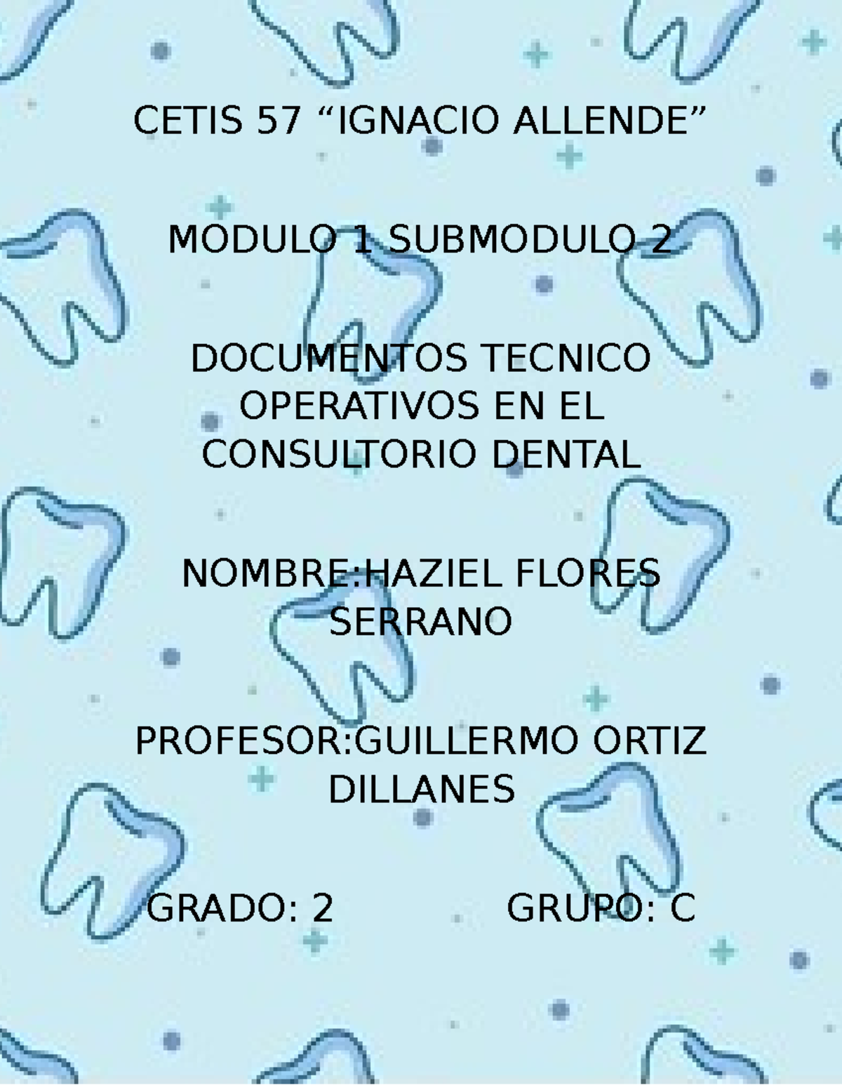 hola 1234567877 - CETIS 57 “IGNACIO ALLENDE” MODULO 1 SUBMODULO 2 ...