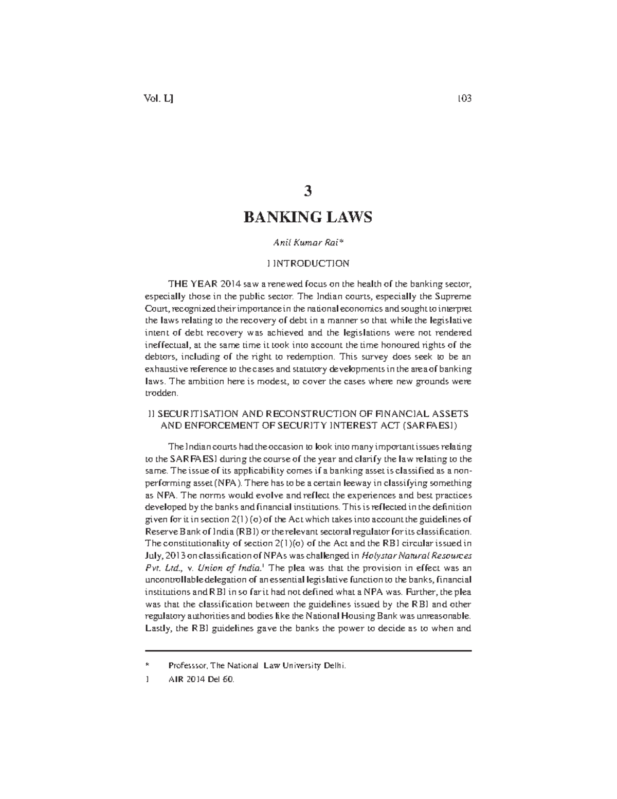 003 Banking Laws 2014 - Vol. L] Banking Law 103 BANKING LAWS Anil Kumar ...