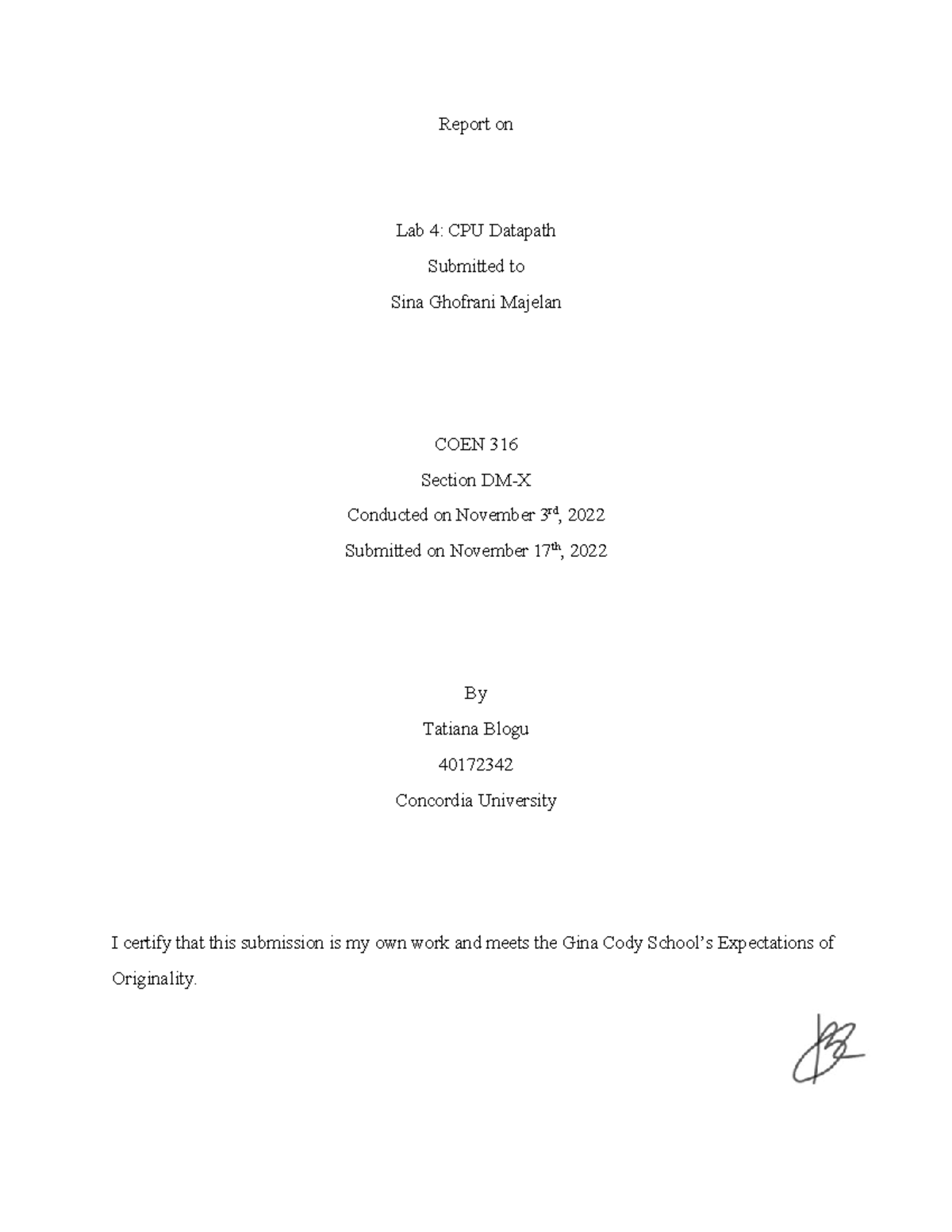 Lab 4 - COEN316-1 - Lab - Report on Lab 4: CPU Datapath Submitted to Sina Ghofrani Majelan COEN ...