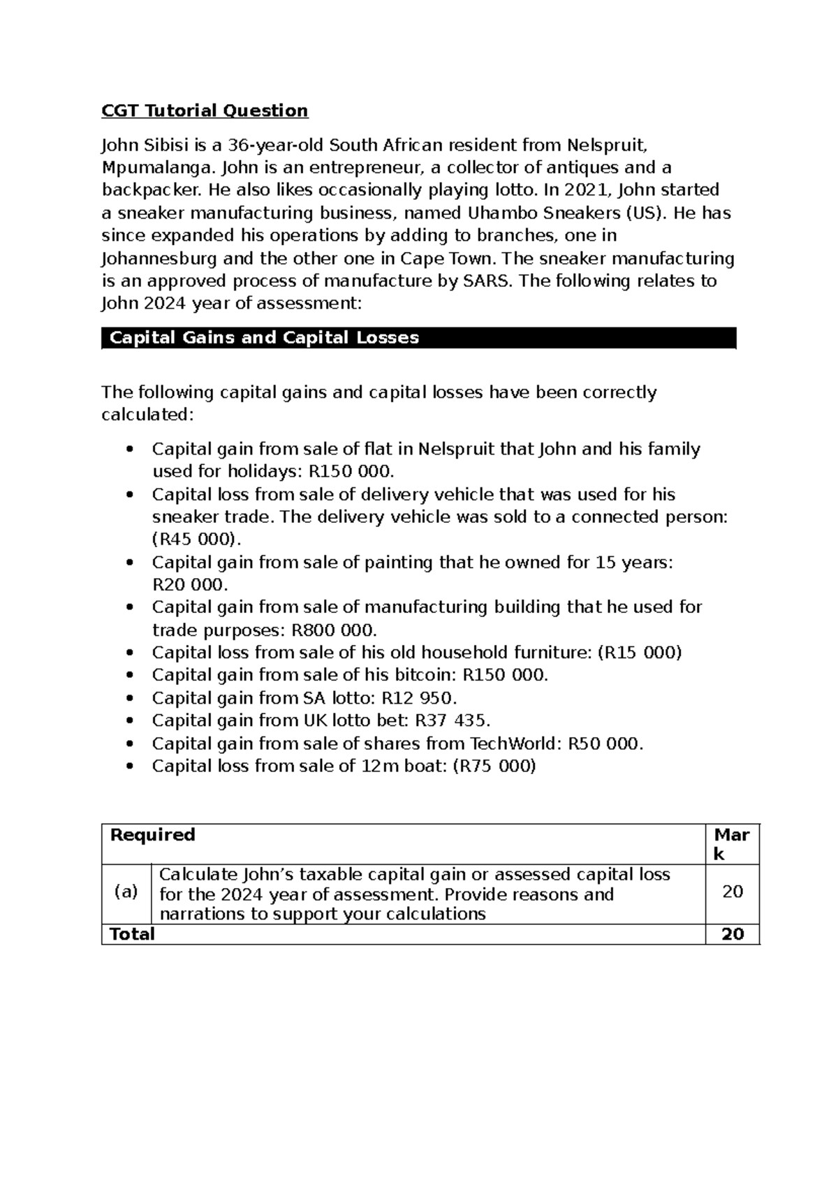 CGT Tutorial Question - CGT Tutorial Question John Sibisi is a 36-year ...