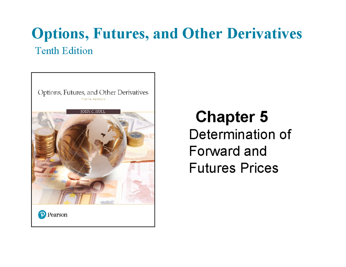 Chapter 3 forwards and futures - Options, Futures, and Other ...